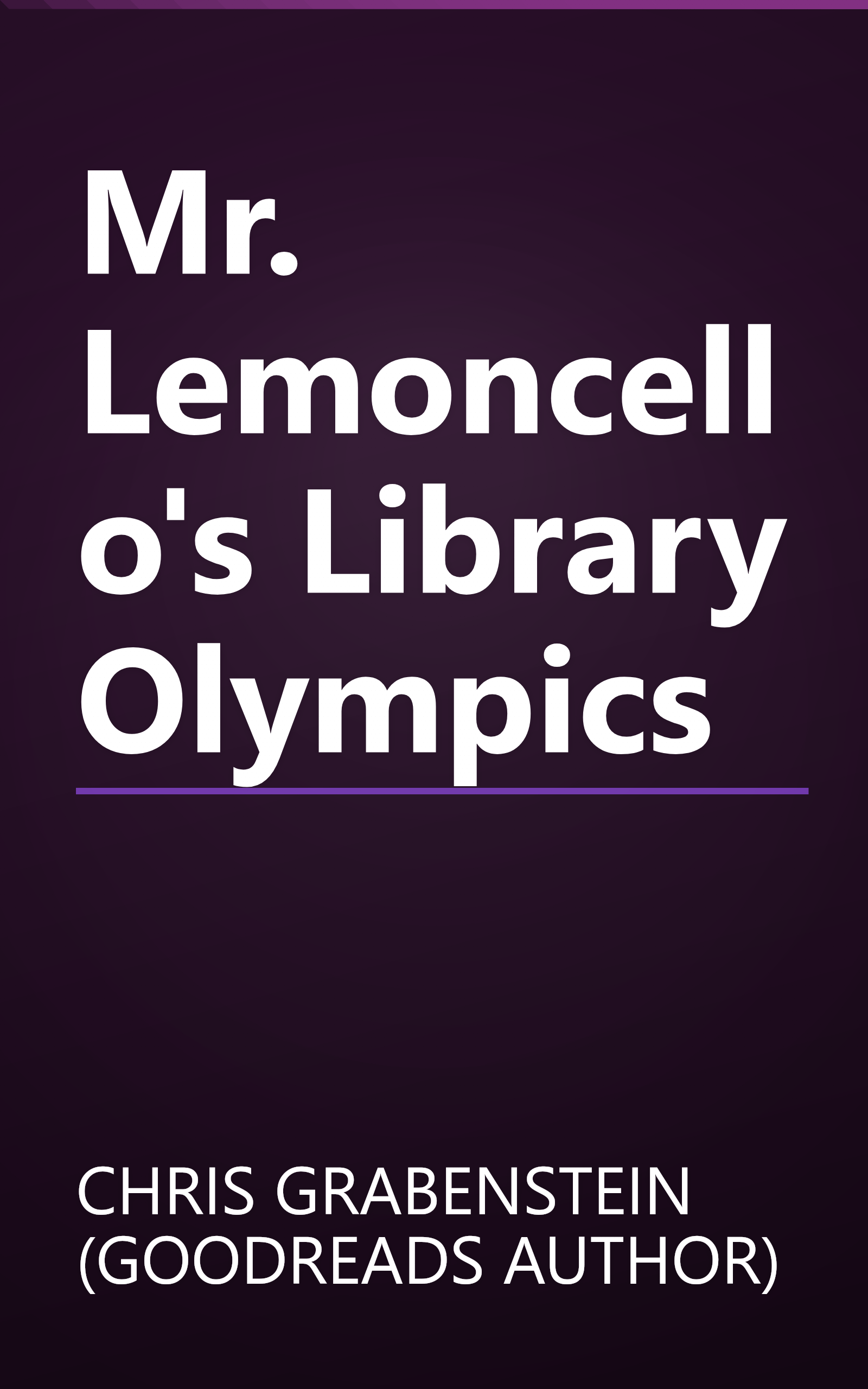 Mr. Lemoncello's Library Olympics book cover