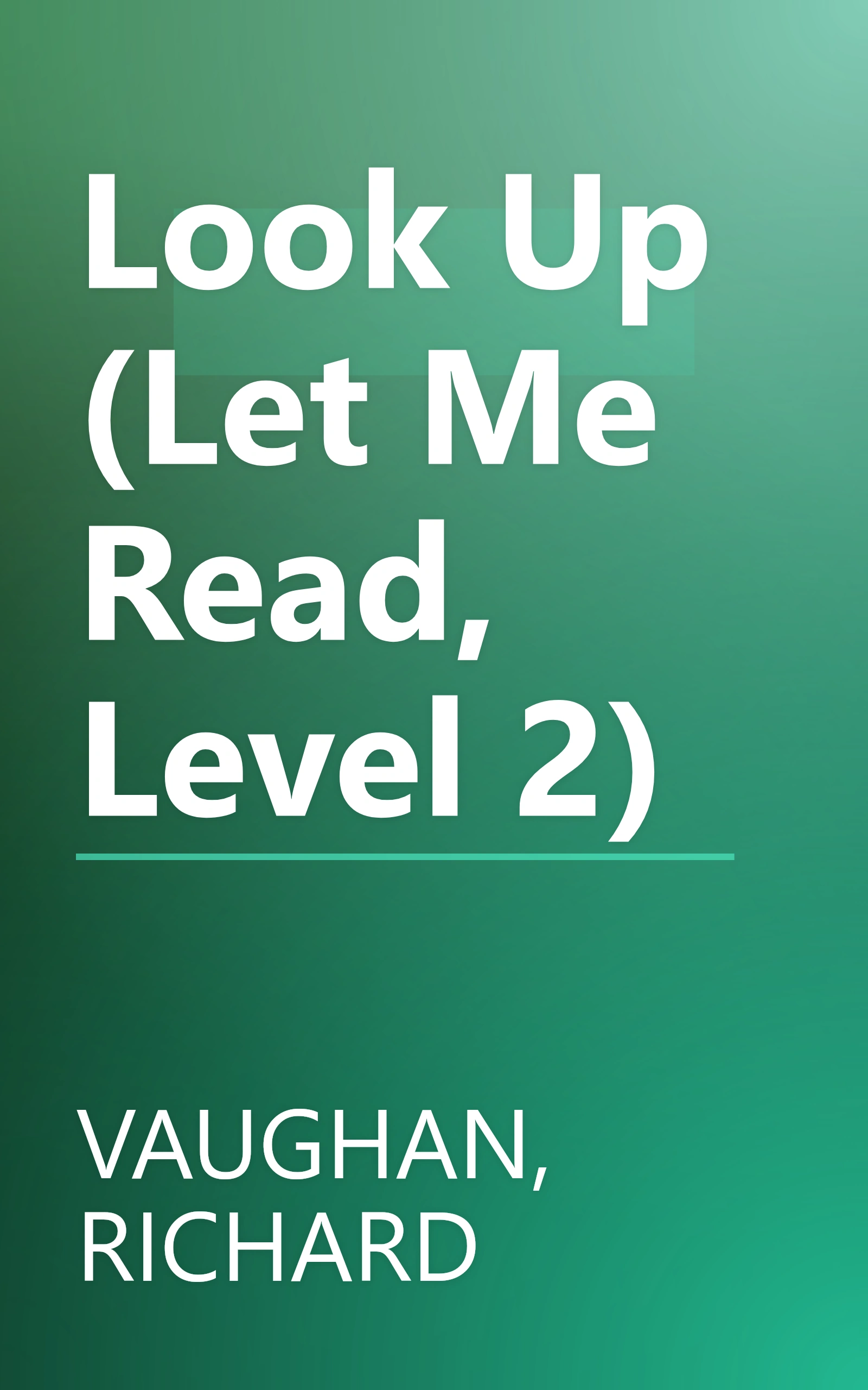 Look Up (Let Me Read, Level 2) book cover