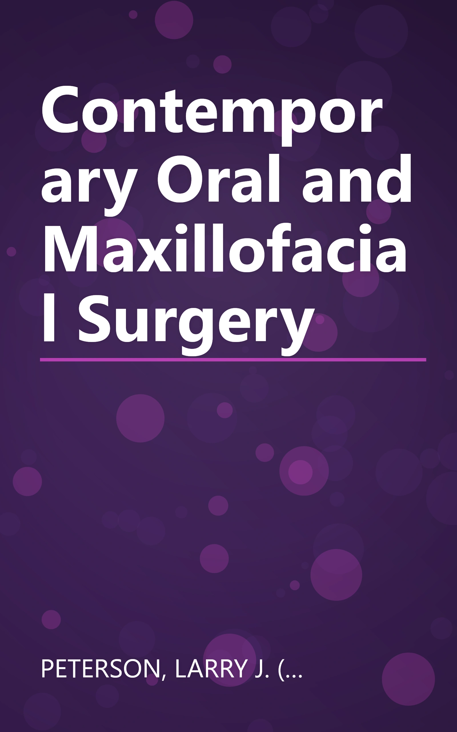 Contemporary Oral and Maxillofacial Surgery book cover