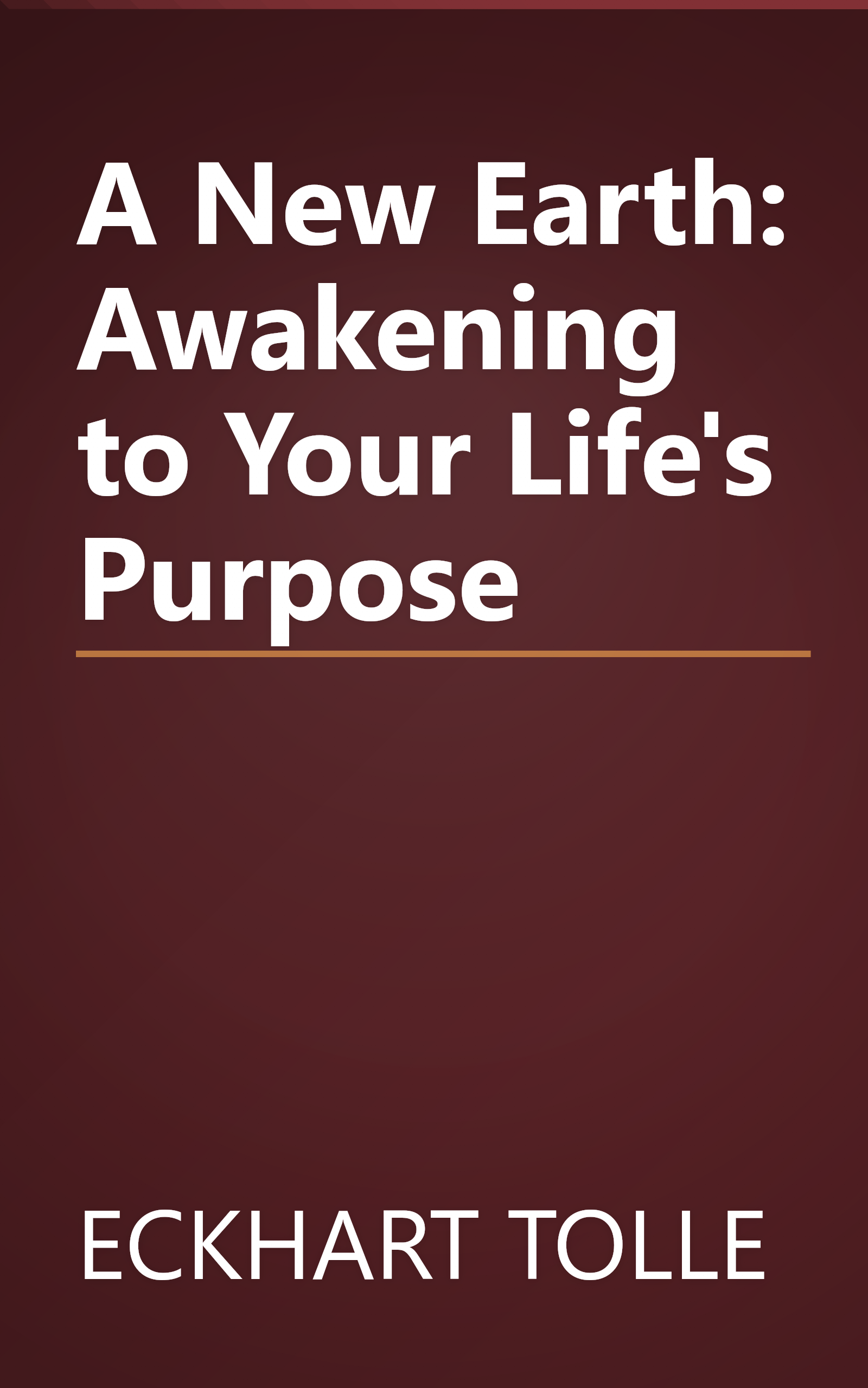 A New Earth: Awakening to Your Life's Purpose book cover