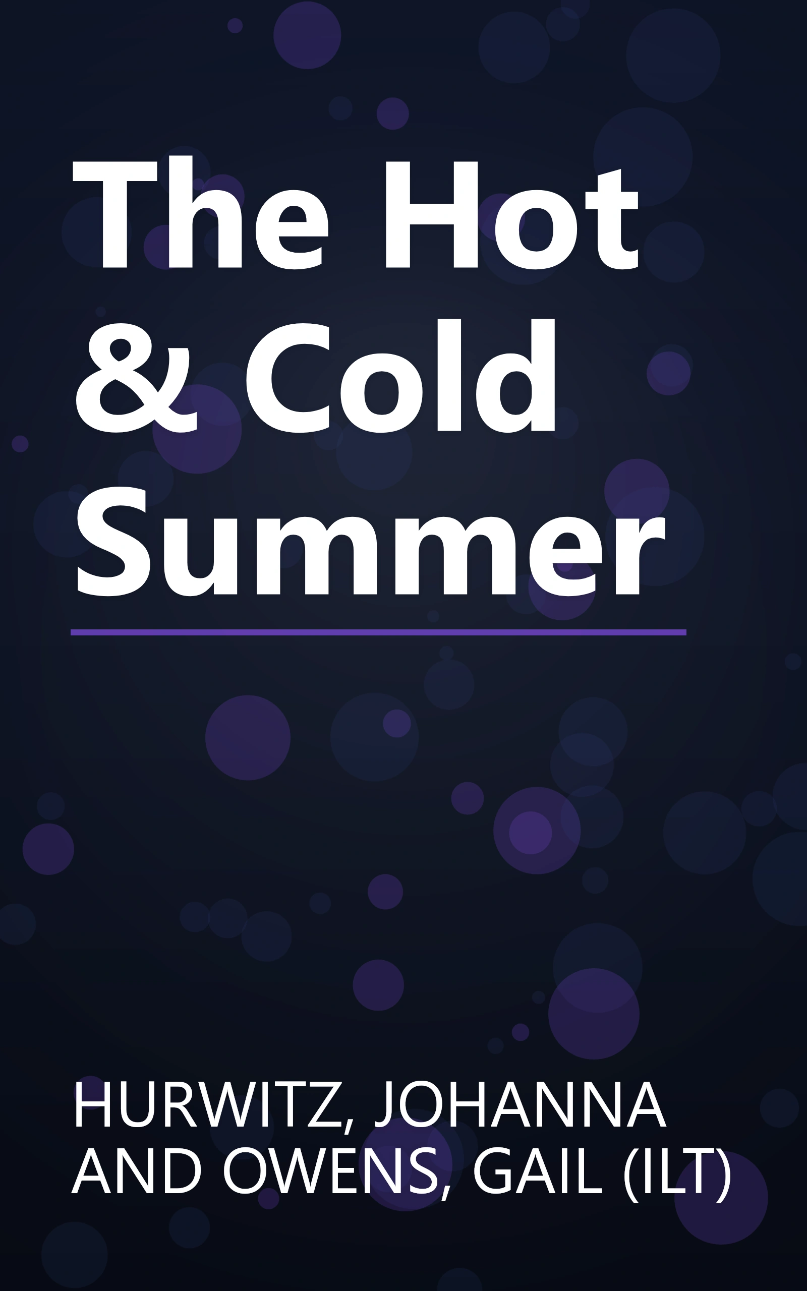 The Hot & Cold Summer book cover