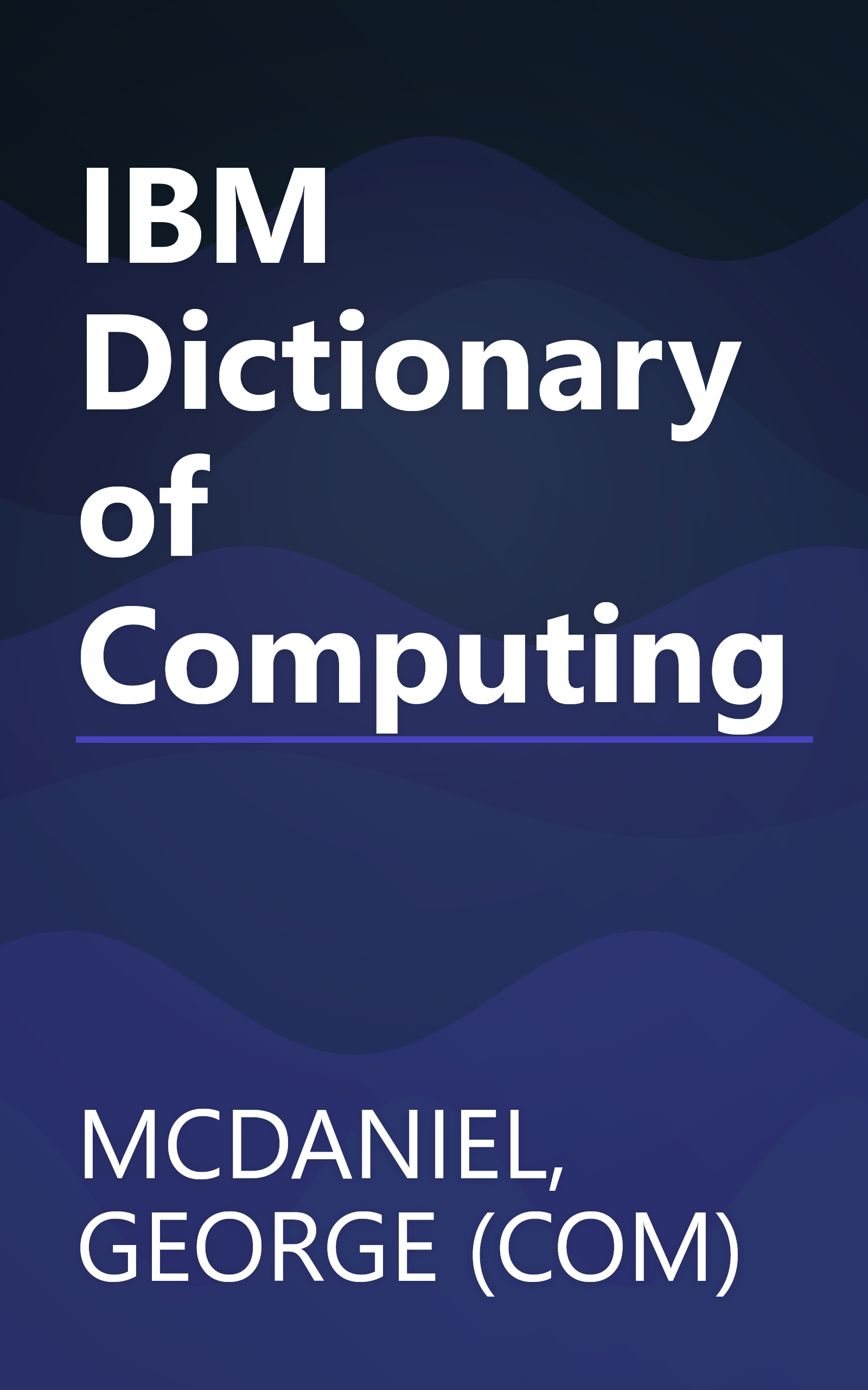IBM Dictionary of Computing book cover