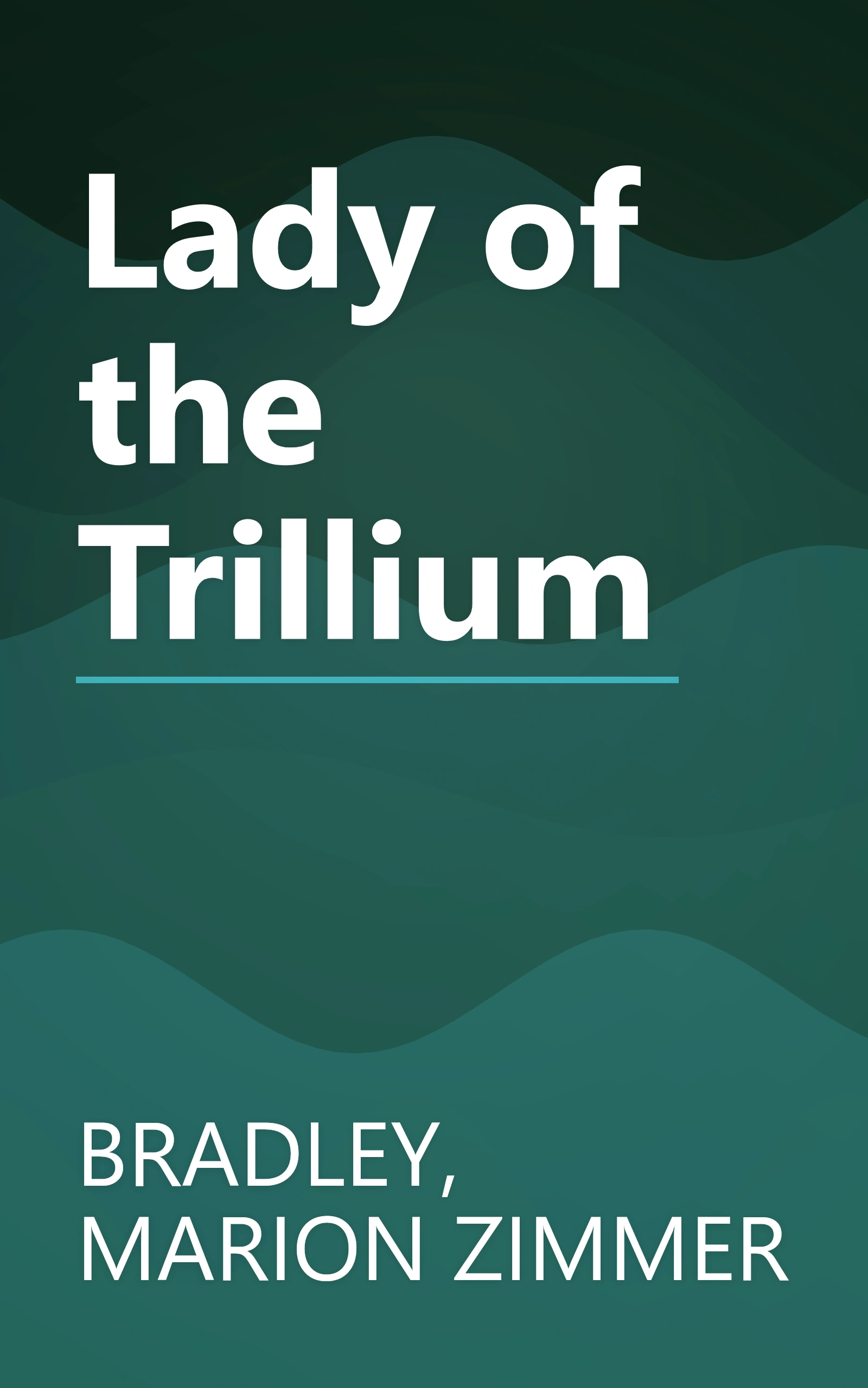 Lady of the Trillium book cover