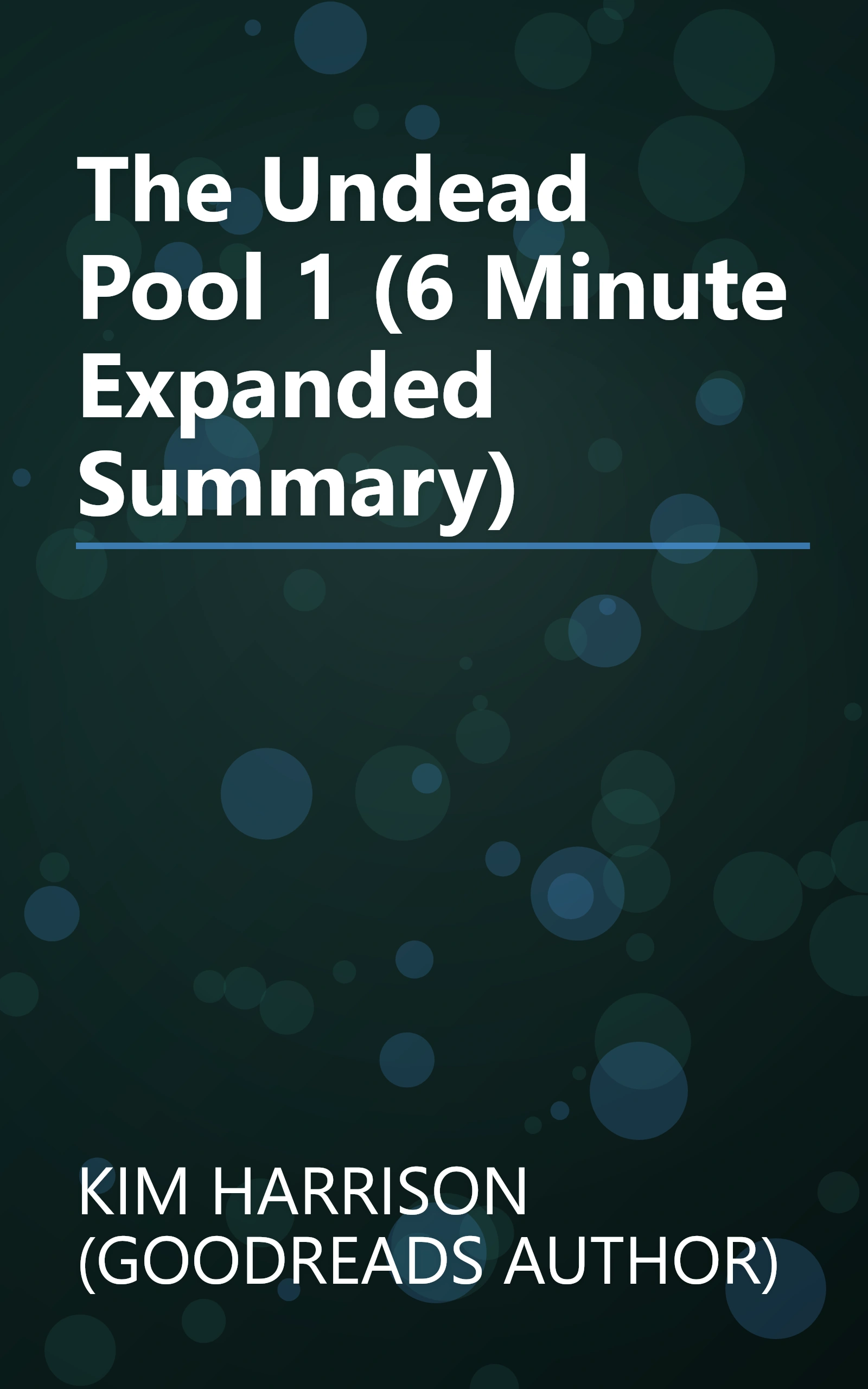 The Undead Pool 1 (6 Minute   Expanded Summary) book cover