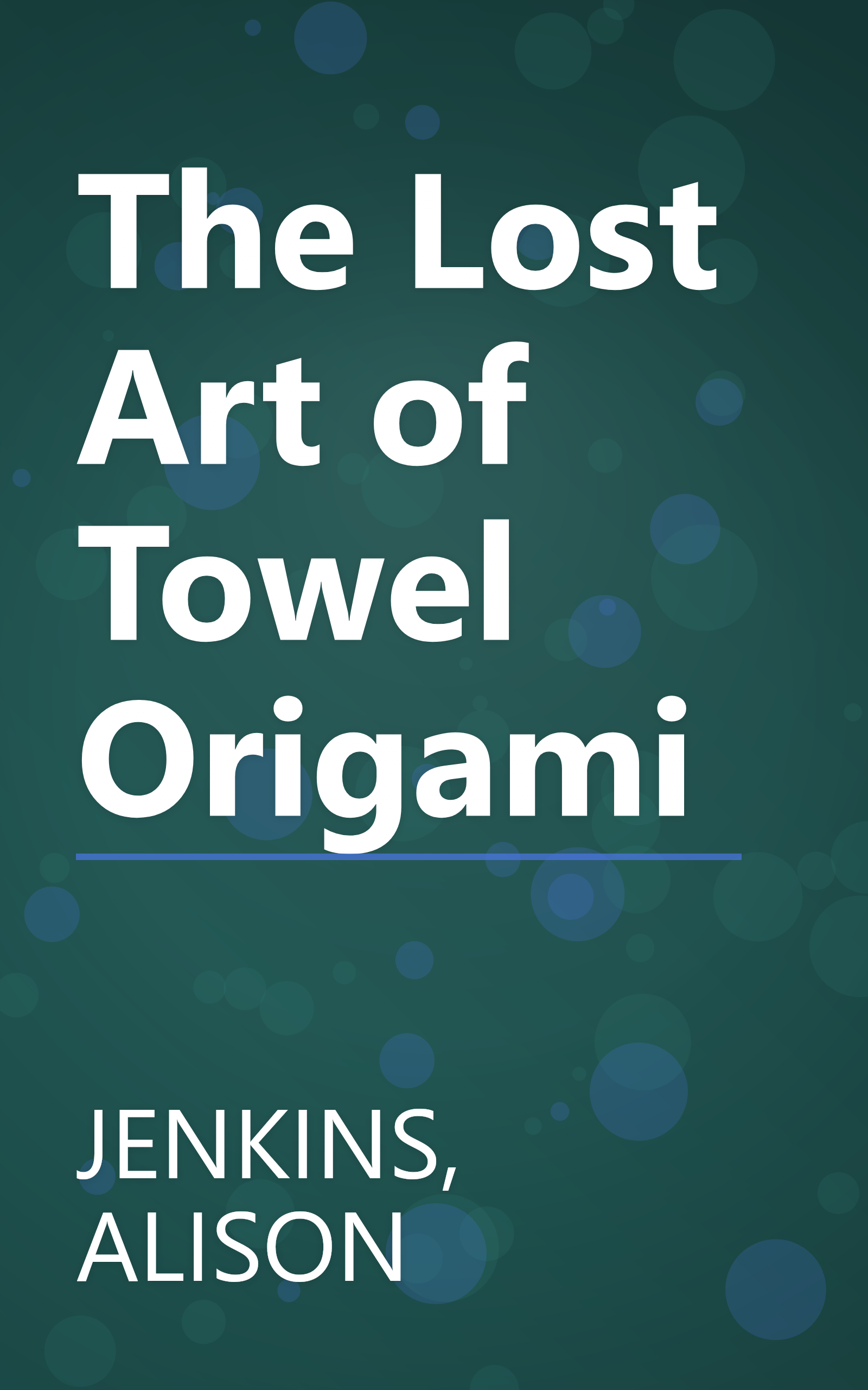 The Lost Art of Towel Origami book cover