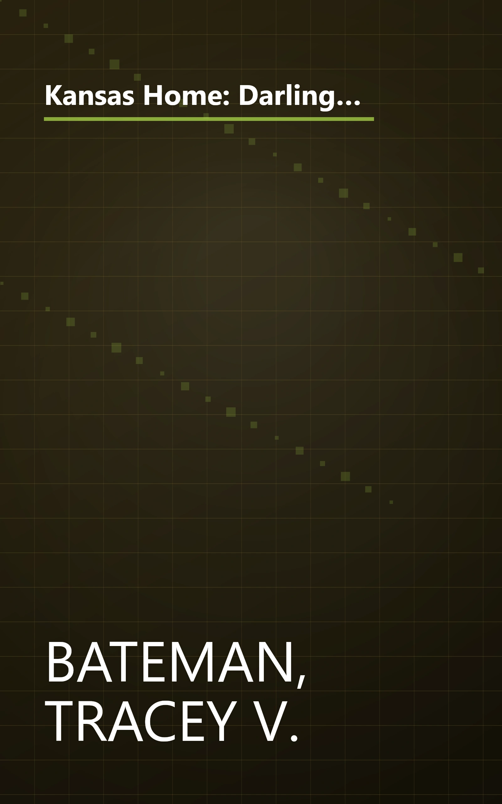 Kansas Home: Darling Cassidy/Tarah's Lessons/Laney's Kiss/Emily's Place (Heartsong Novella Collection) book cover