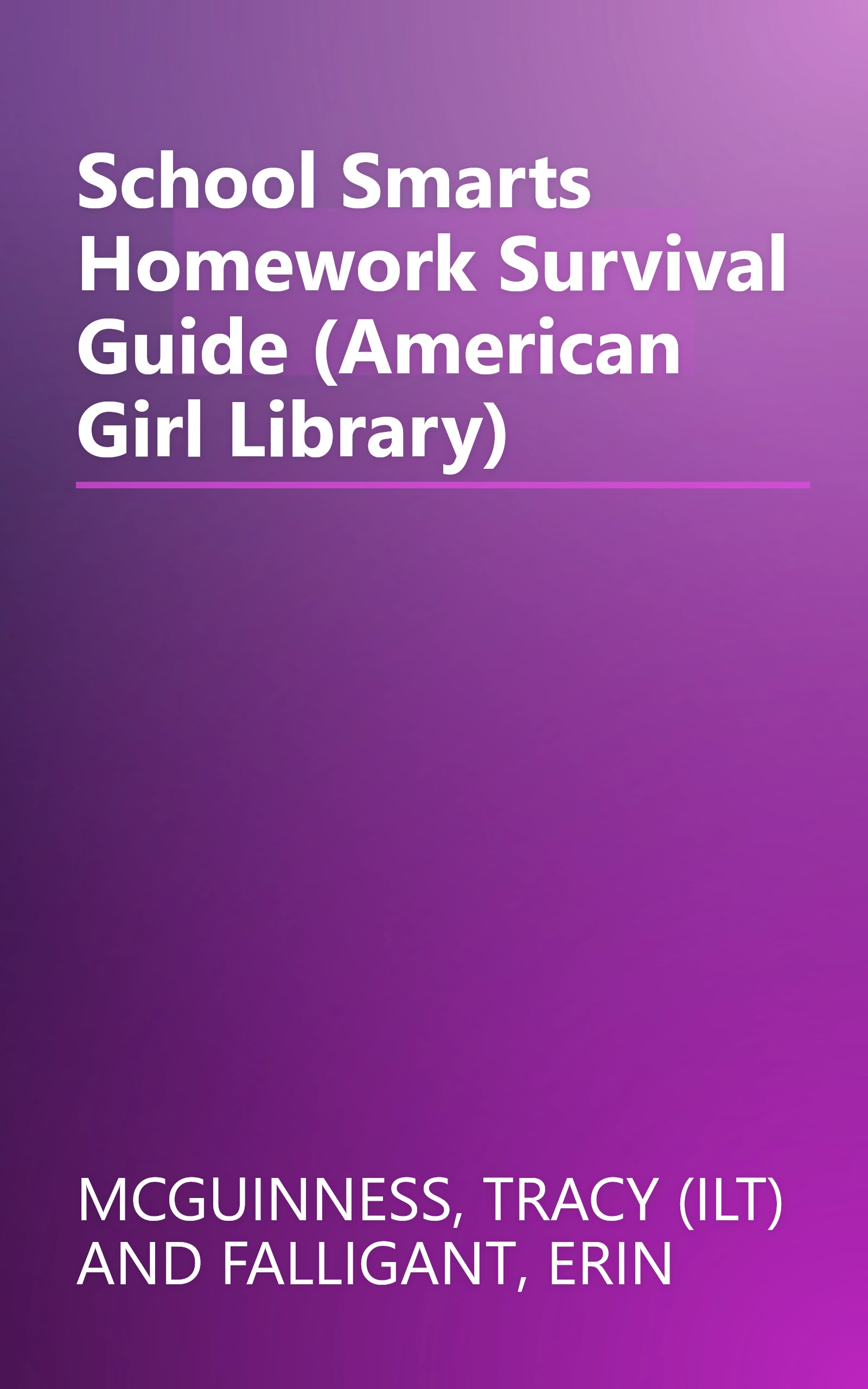 School Smarts Homework Survival Guide (American Girl Library) book cover