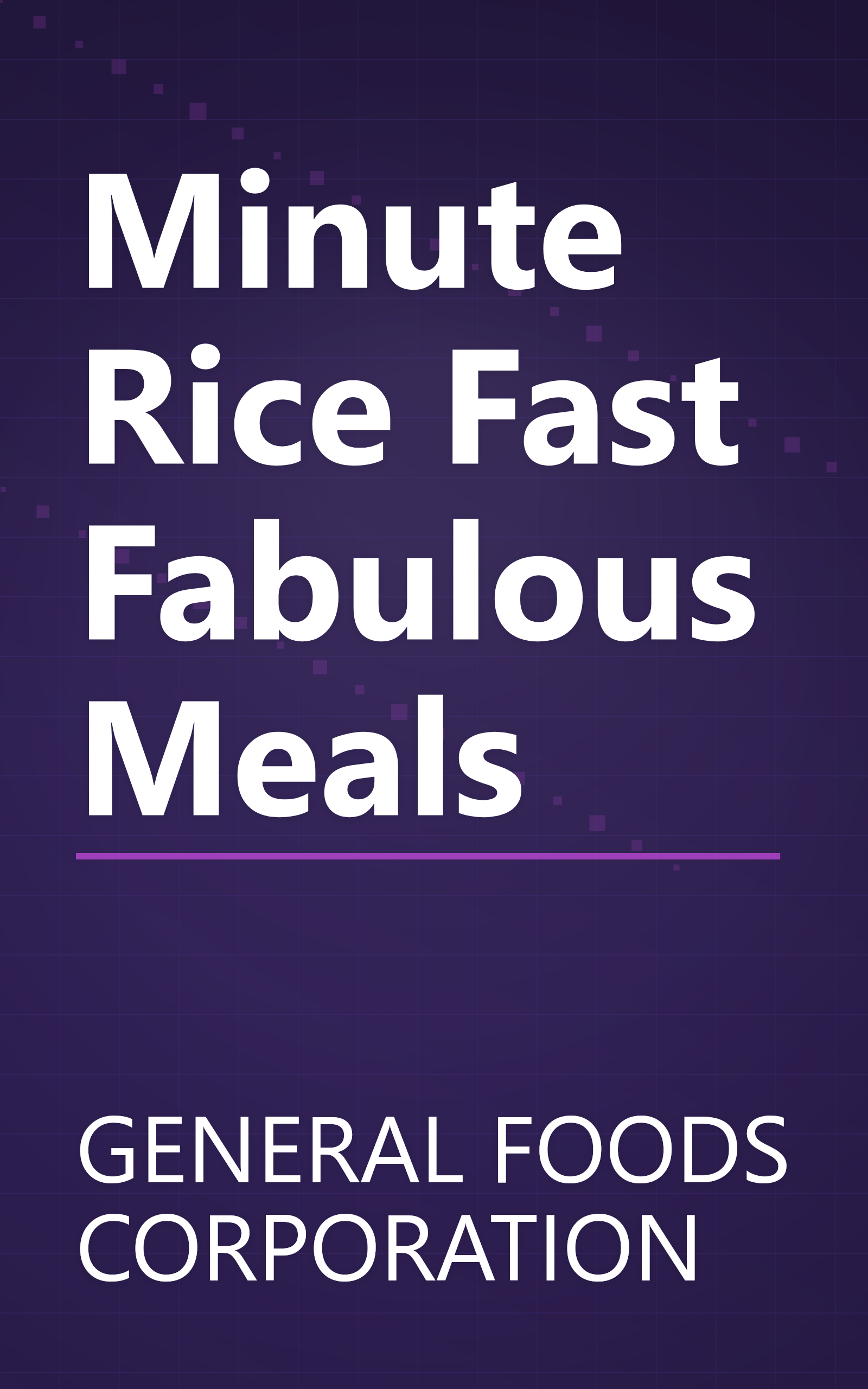 Minute Rice Fast Fabulous Meals book cover