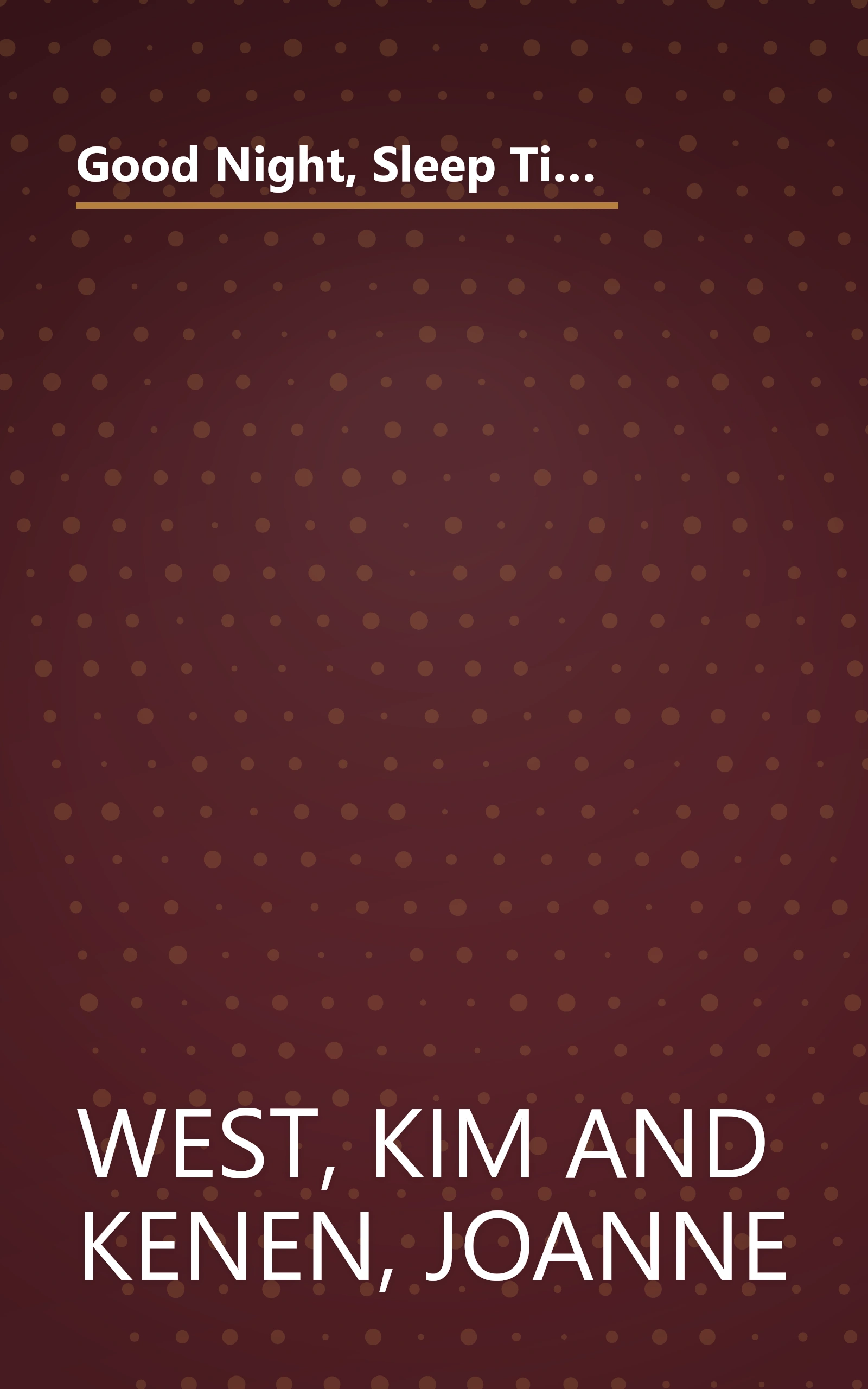 Good Night, Sleep Tight: The Sleep Lady's Gentle Guide to Helping Your Child Go to Sleep, Stay Asleep and Wake Up Happy book cover