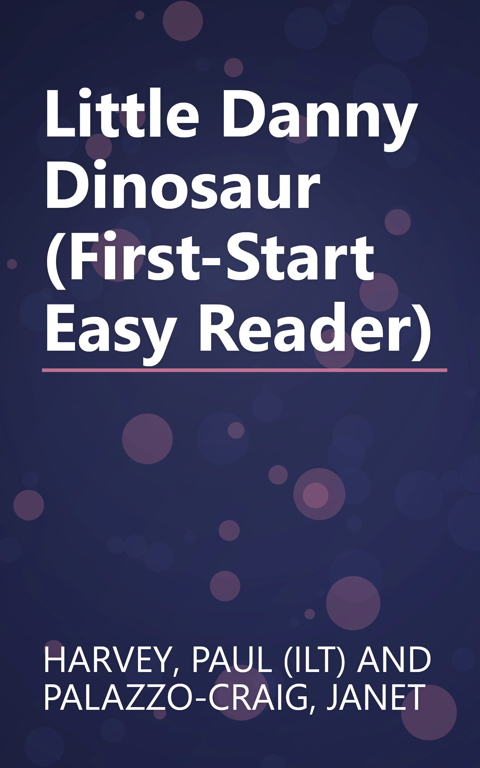 Little Danny Dinosaur (First-Start Easy Reader) book cover