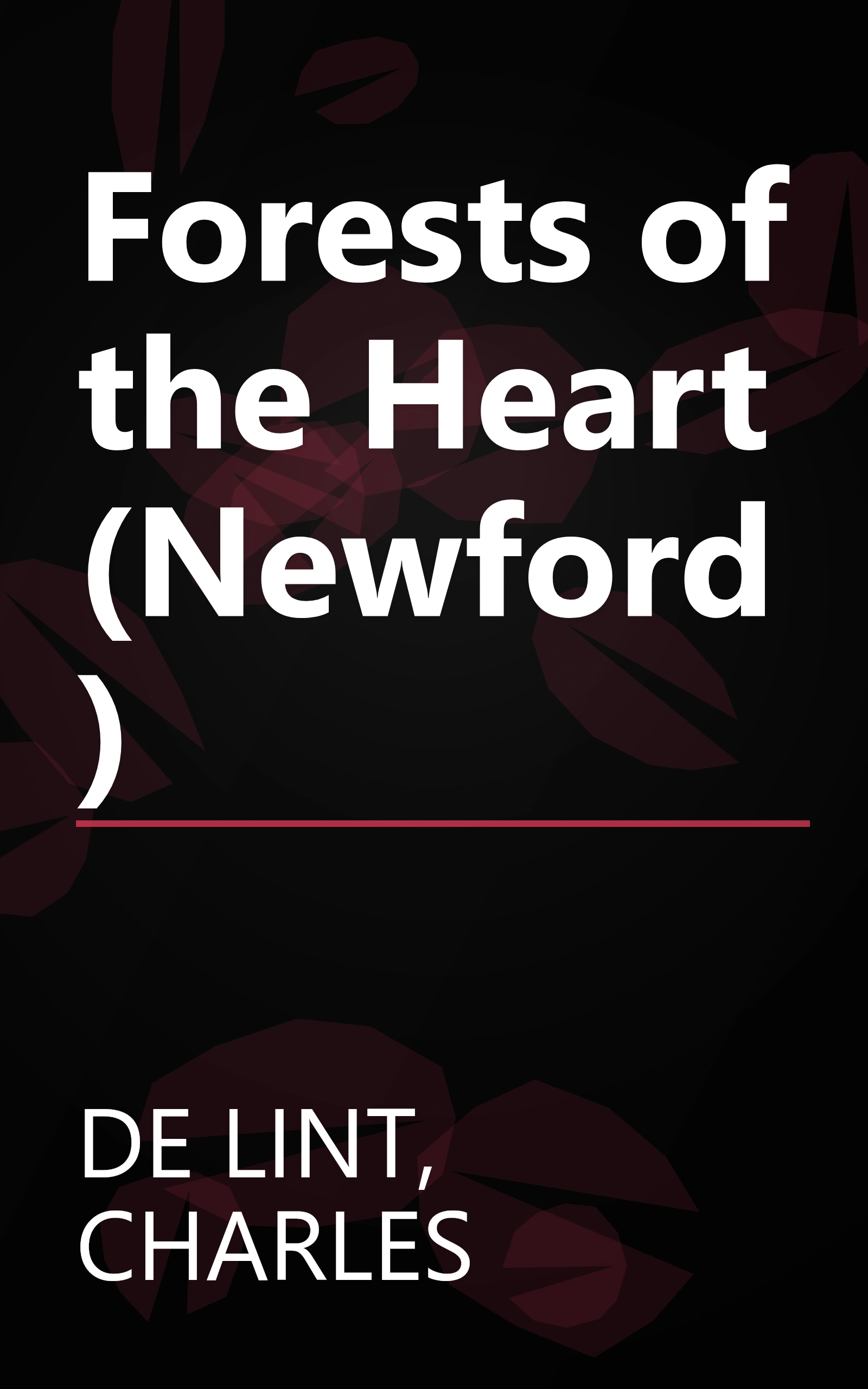 Forests of the Heart (Newford) book cover