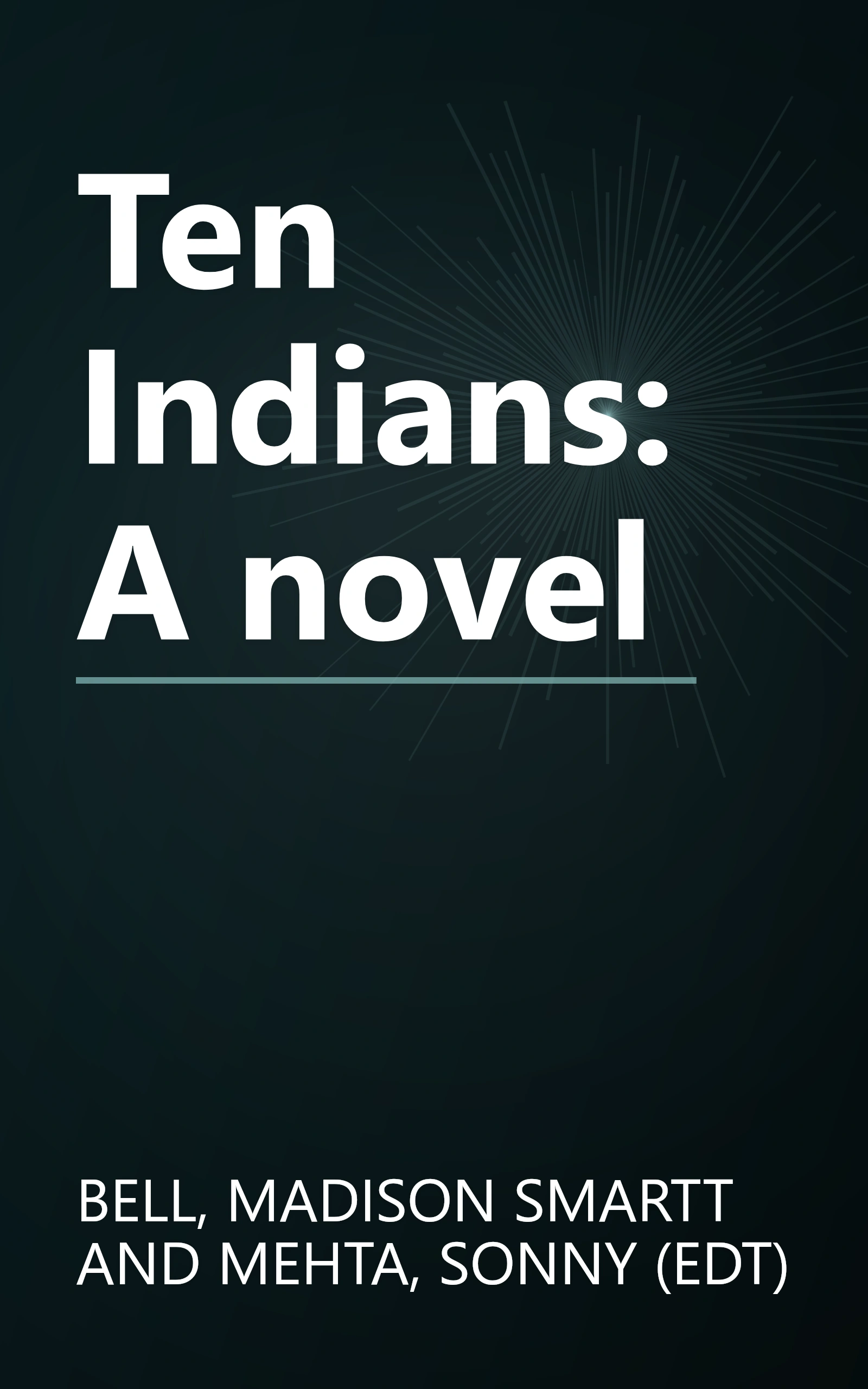 Ten Indians: A novel book cover
