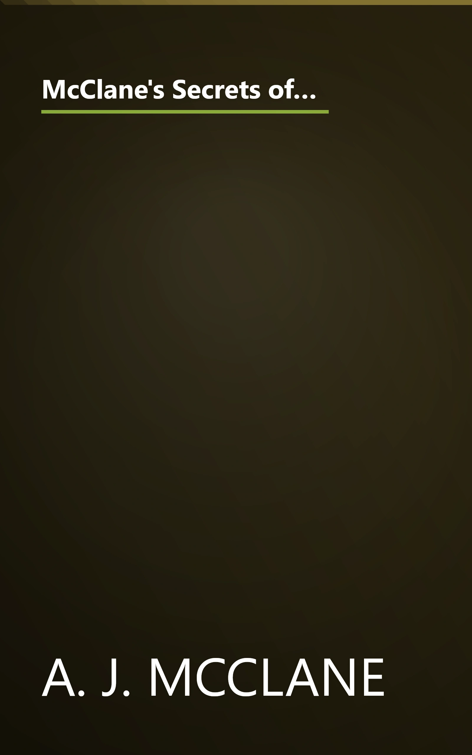 McClane's Secrets of Successful Fishing: A Complete, Illustrated Guide to the Techniques, Tackle, and Know-How of Sport Fishing book cover