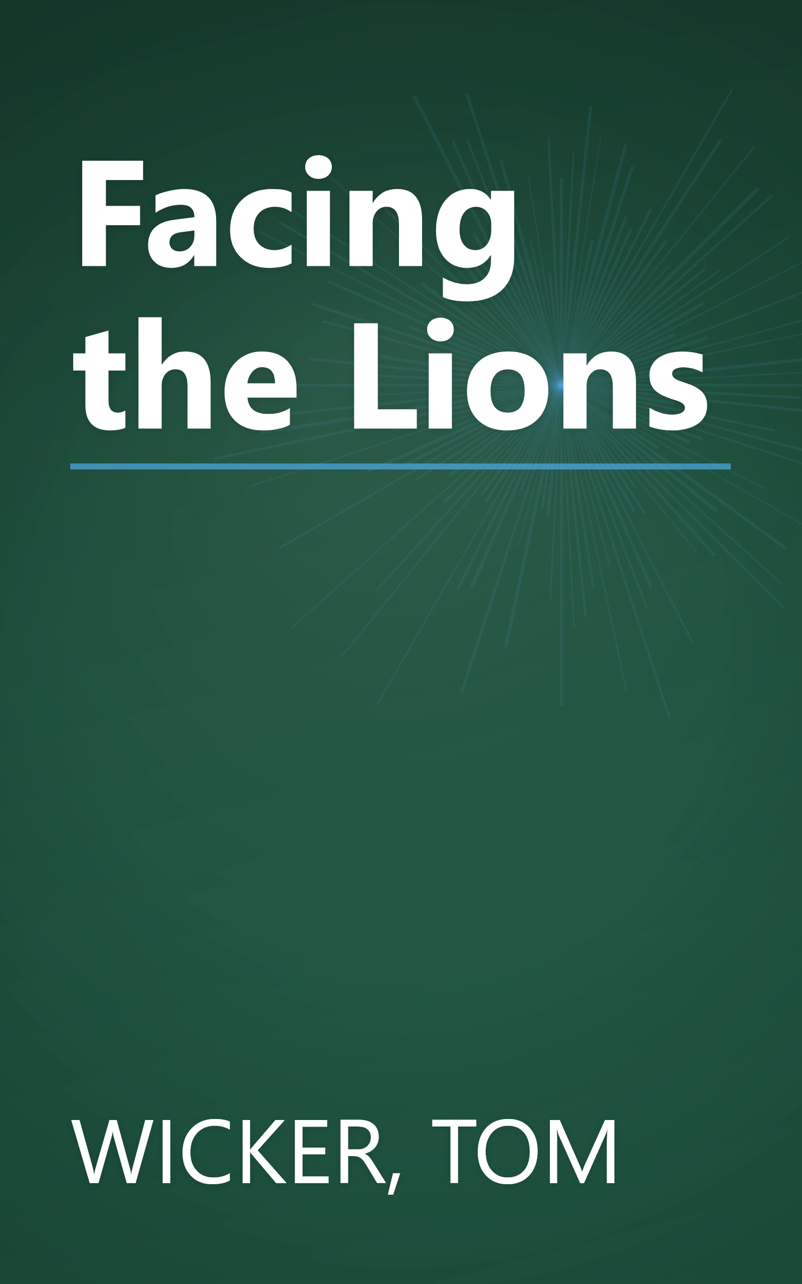 Facing the Lions book cover