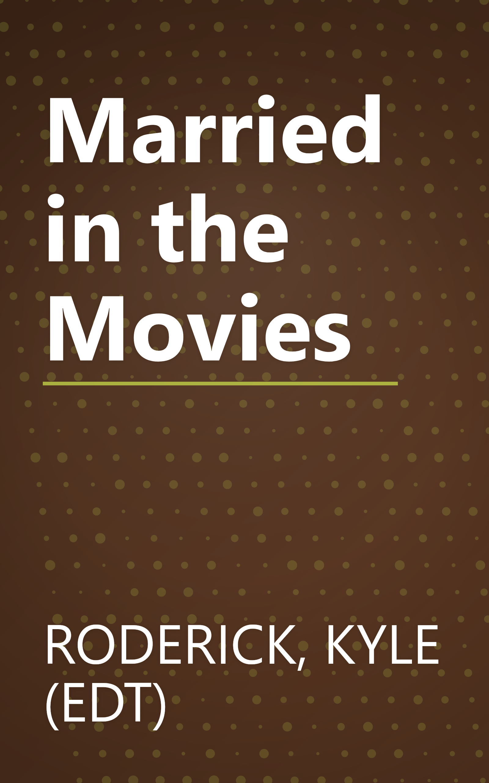 Married in the Movies book cover