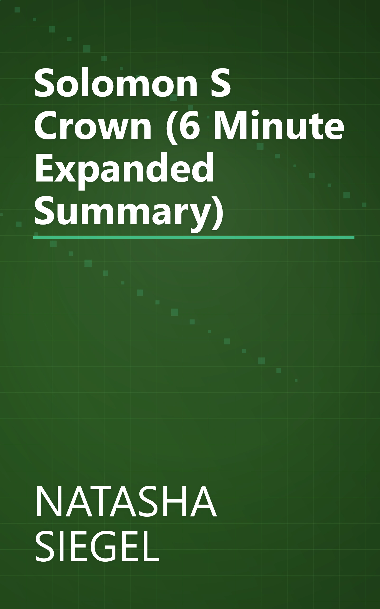 Solomon S Crown (6 Minute   Expanded Summary) book cover