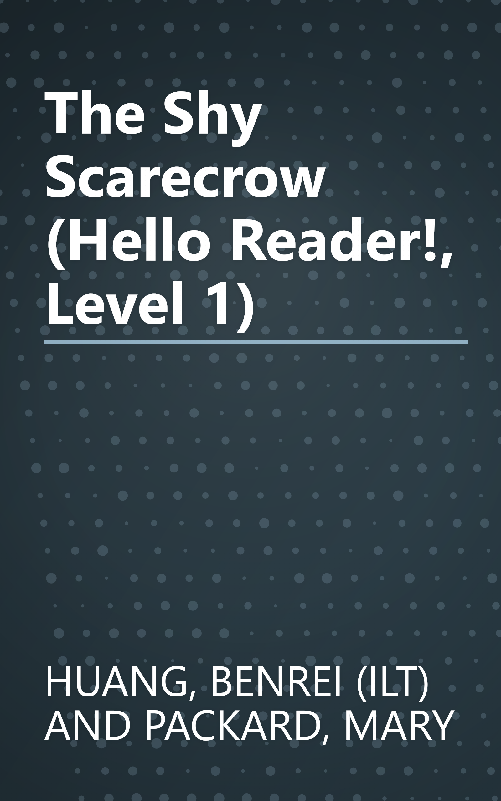The Shy Scarecrow (Hello Reader!, Level 1) book cover