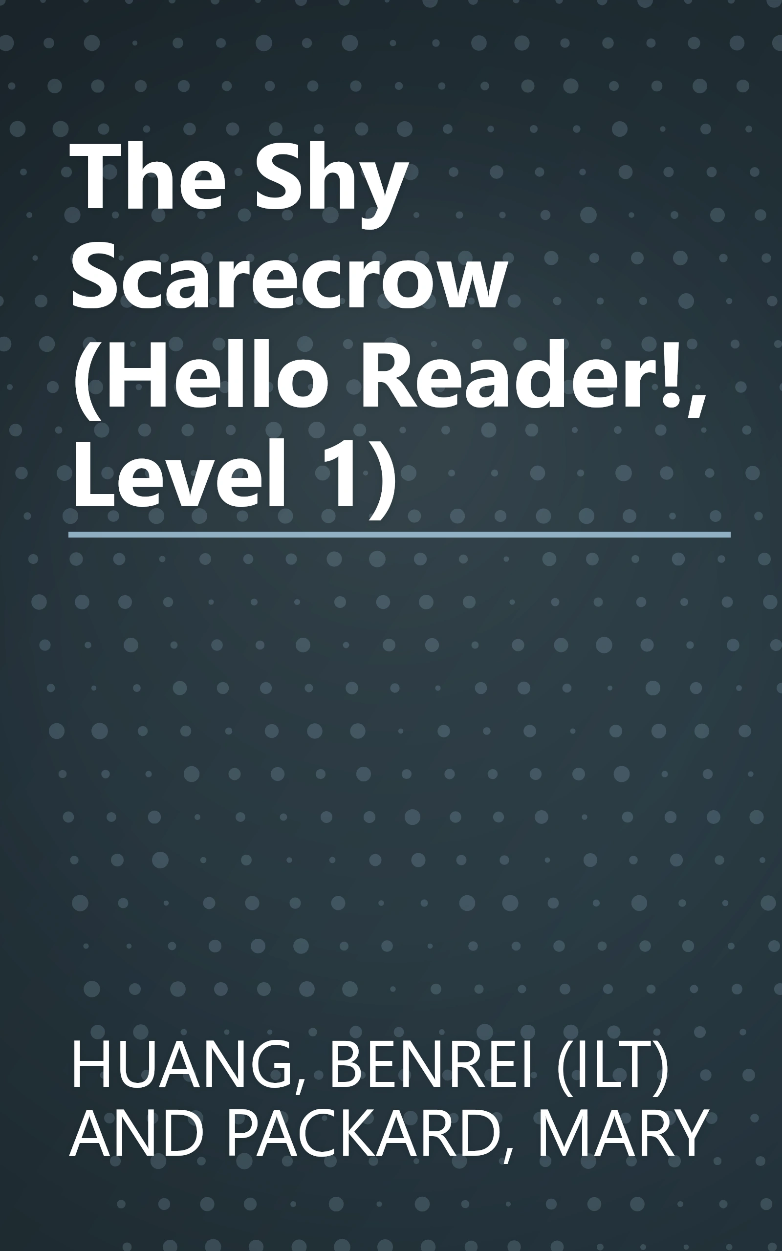 The Shy Scarecrow (Hello Reader!, Level 1) book cover