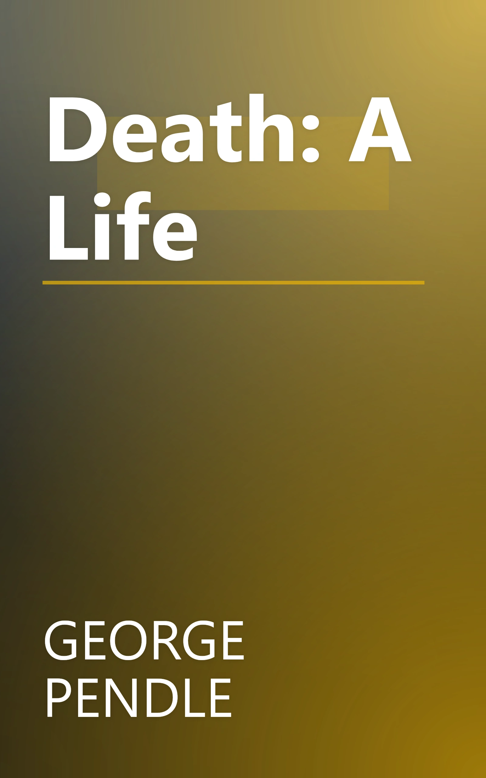 Death: A Life book cover