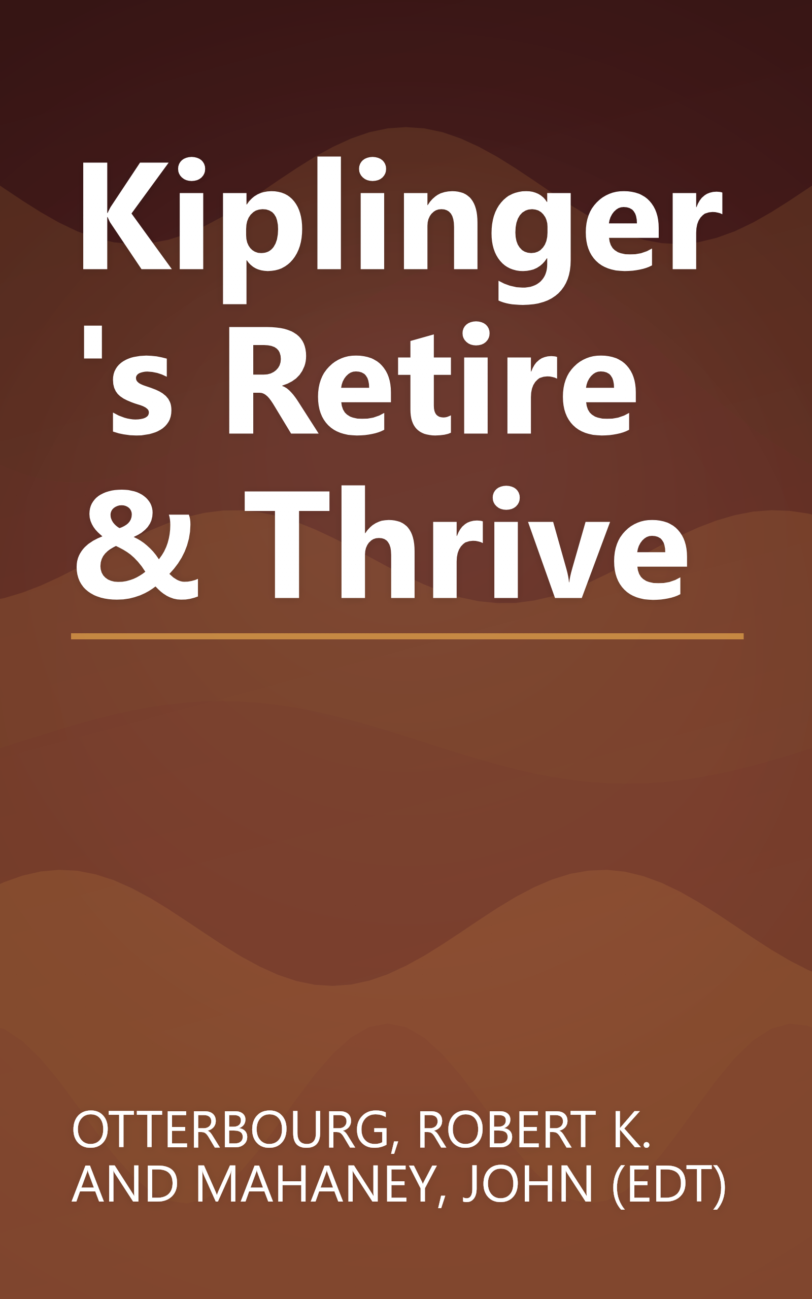 Kiplinger's Retire & Thrive book cover