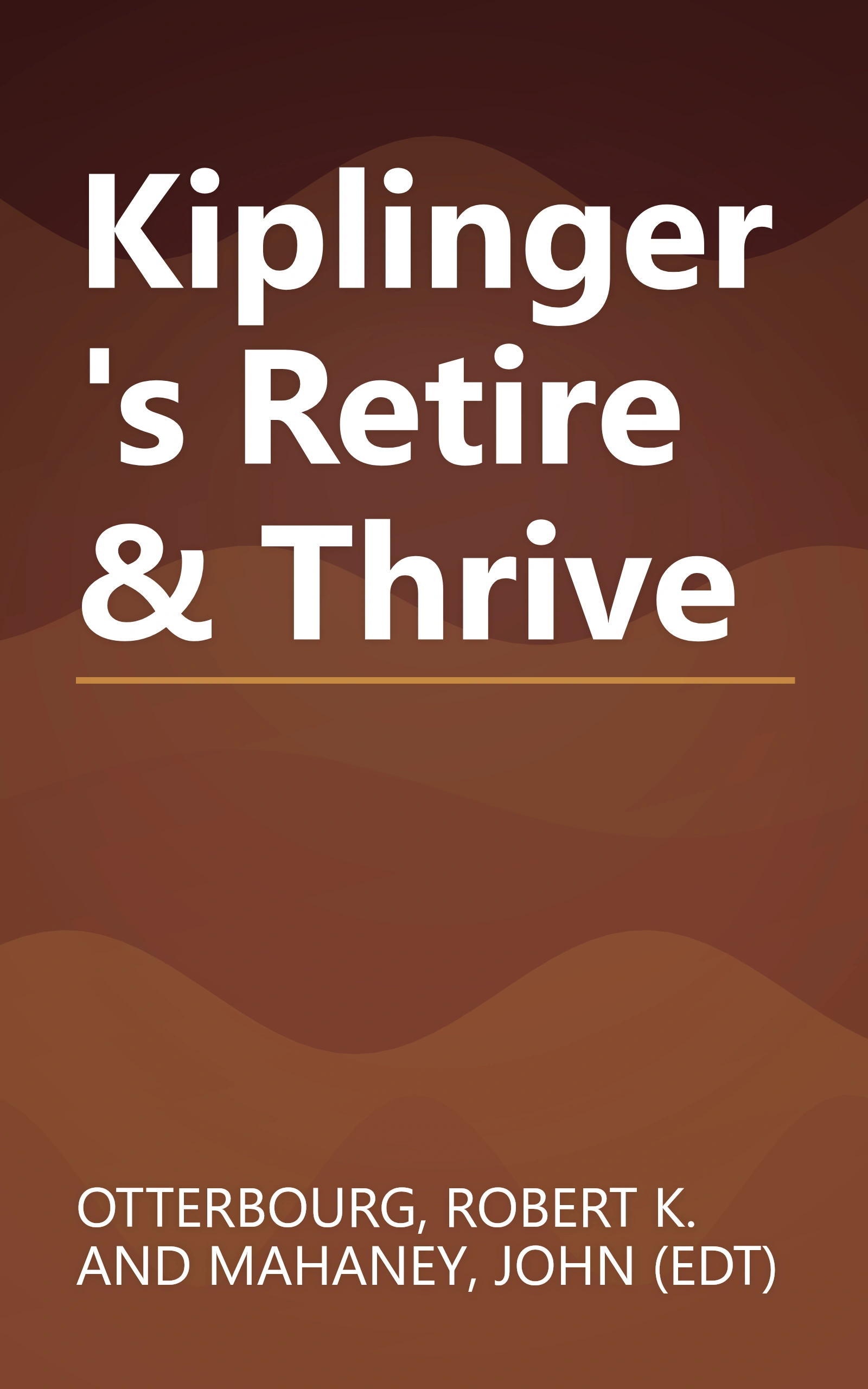 Kiplinger's Retire & Thrive book cover