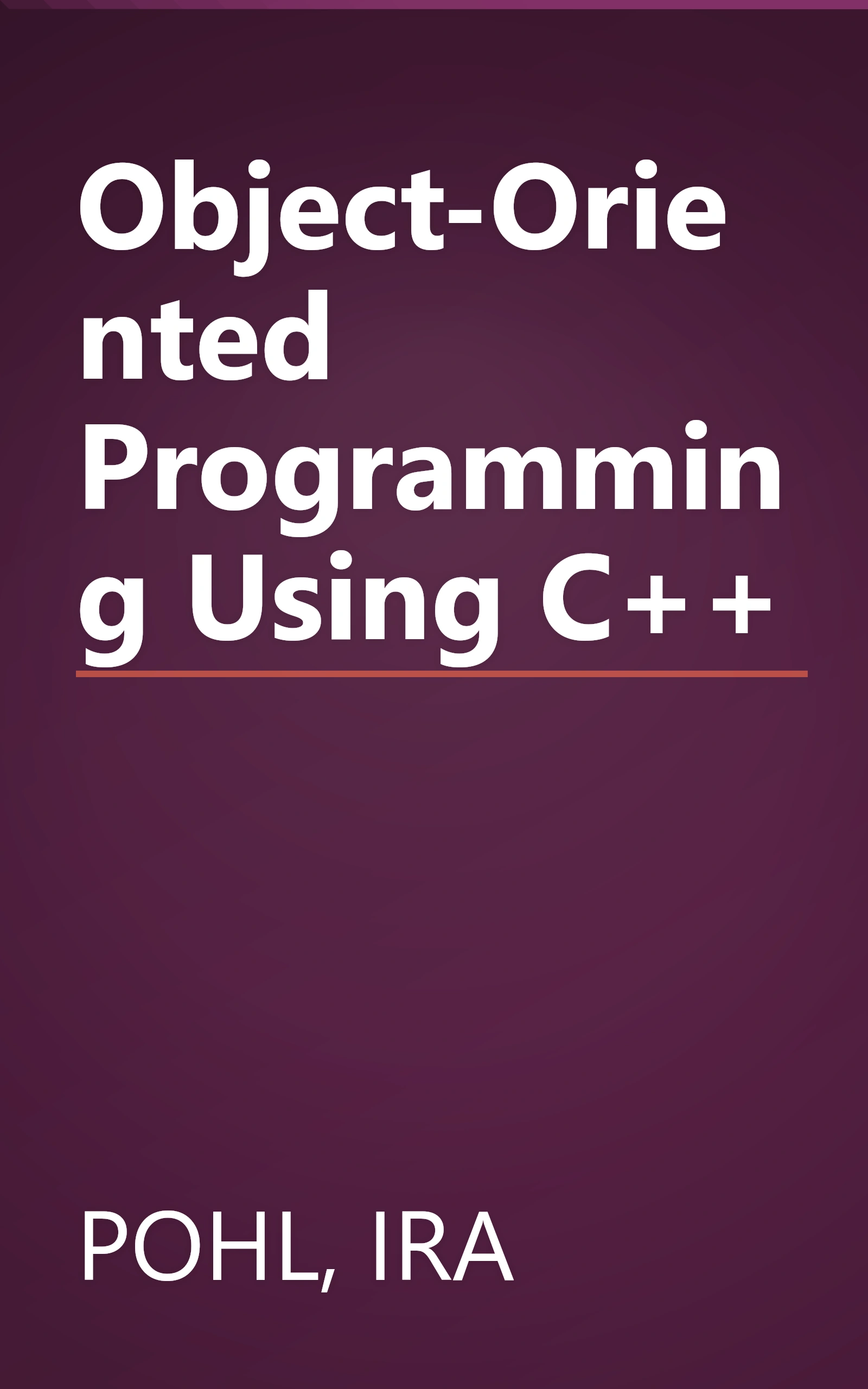 Object-Oriented Programming Using C++ book cover