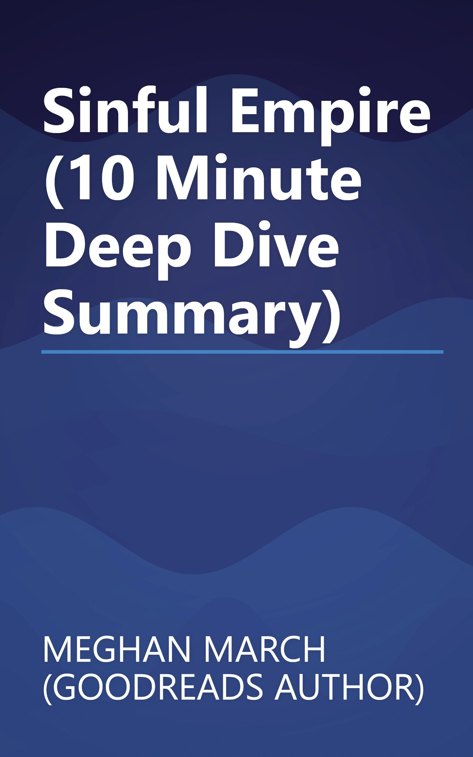 Sinful Empire (10 Minute   Deep Dive Summary) book cover