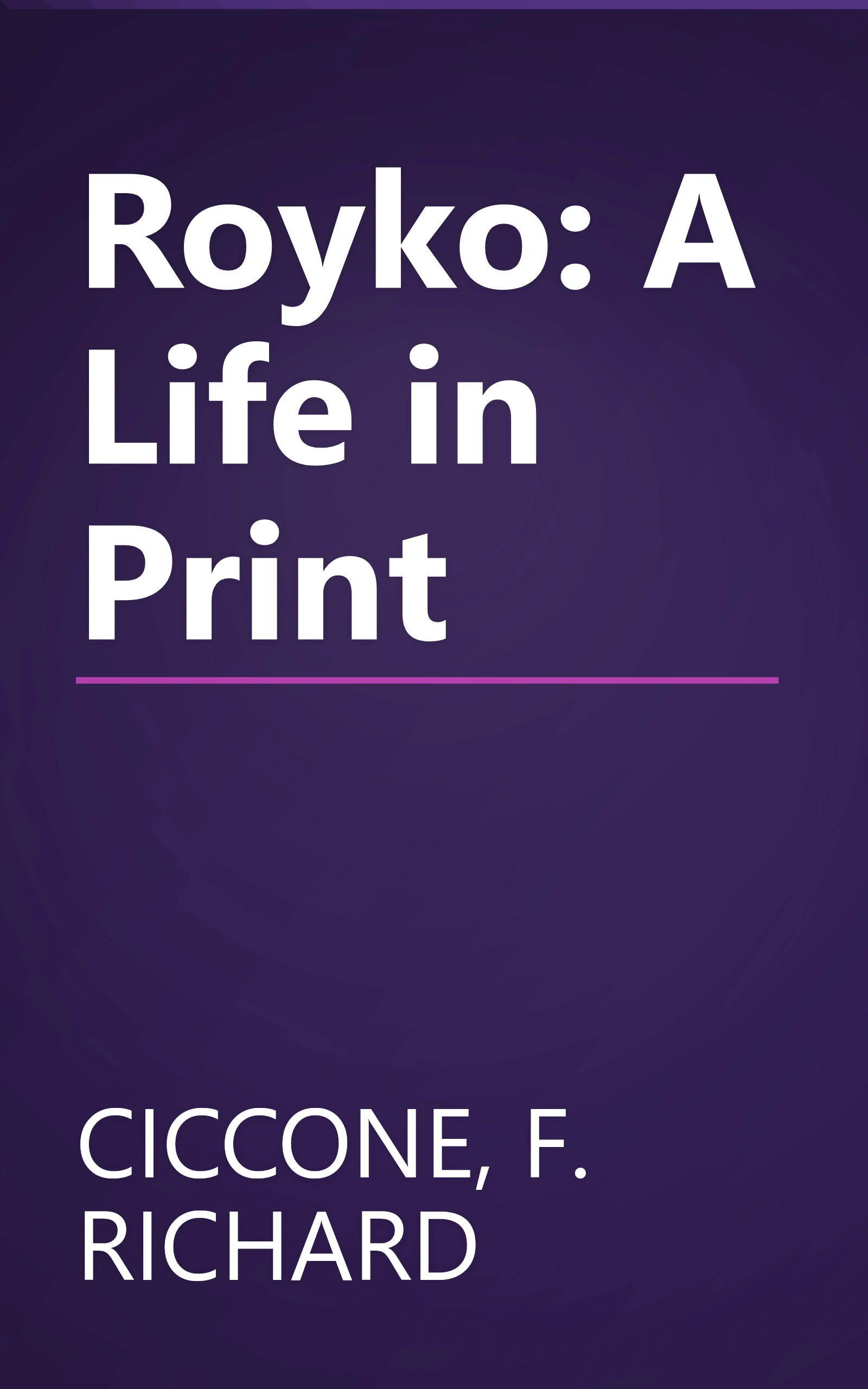 Royko: A Life in Print book cover