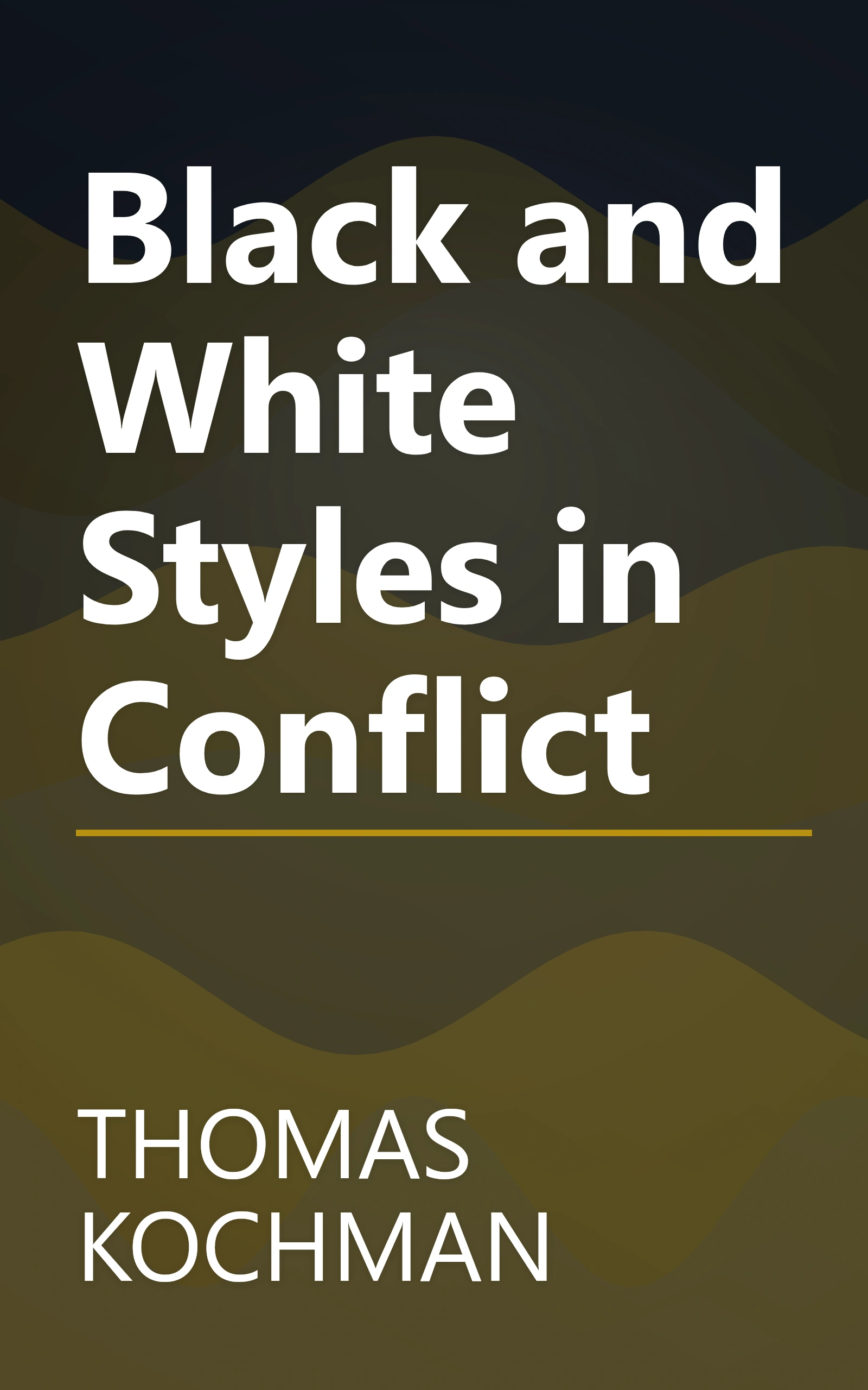 Black and White Styles in Conflict book cover