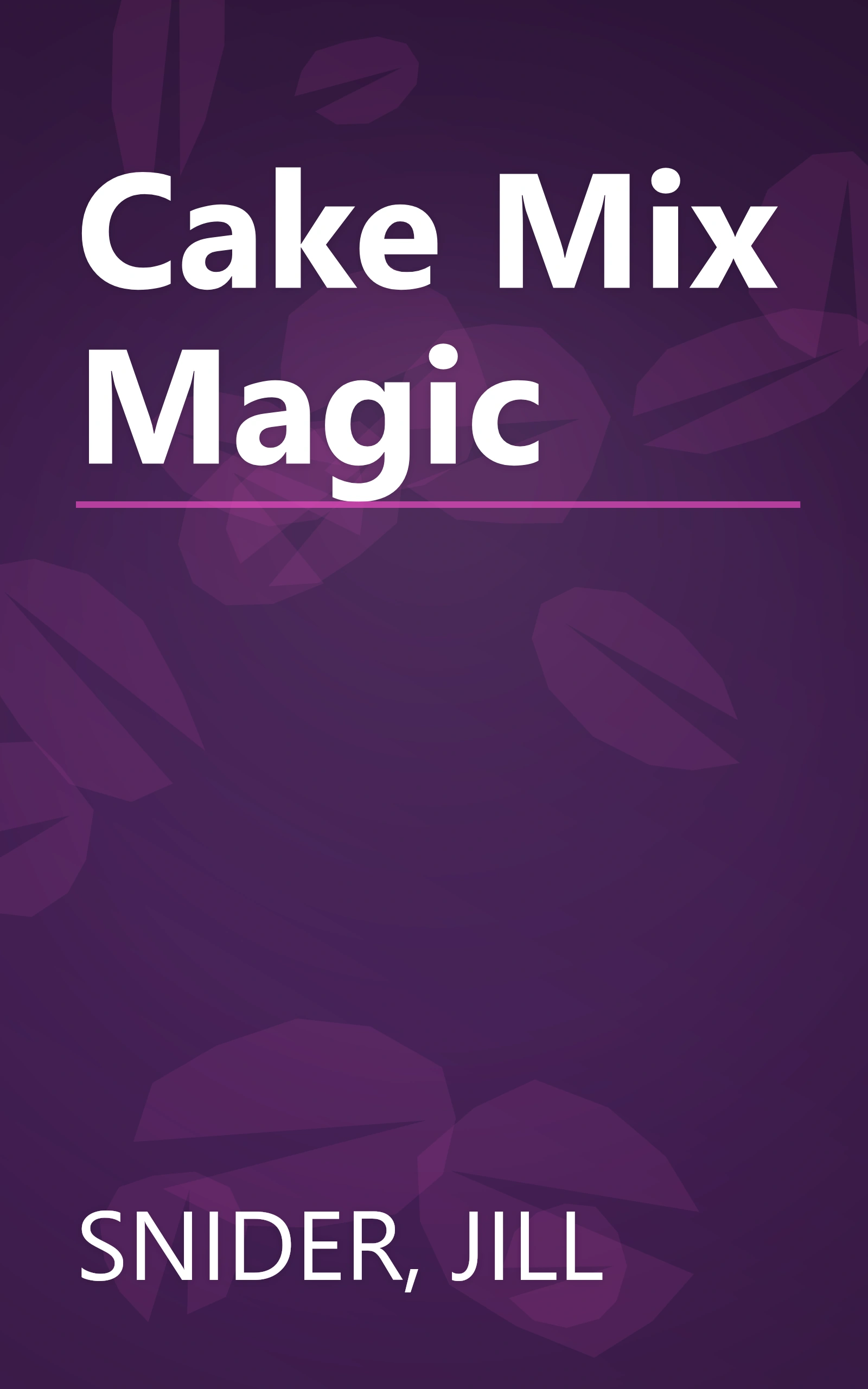 Cake Mix Magic book cover