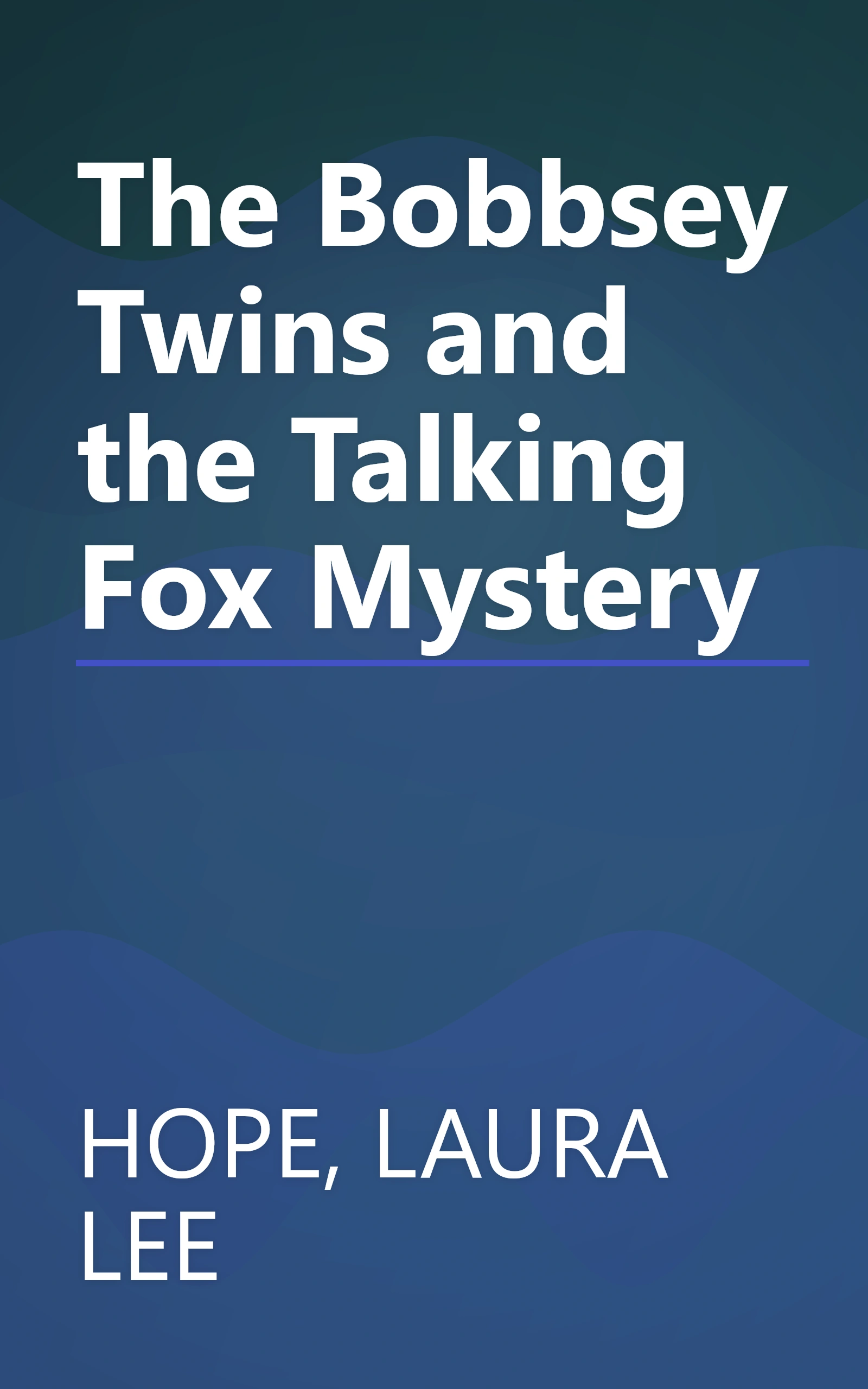 The Bobbsey Twins and the Talking Fox Mystery book cover