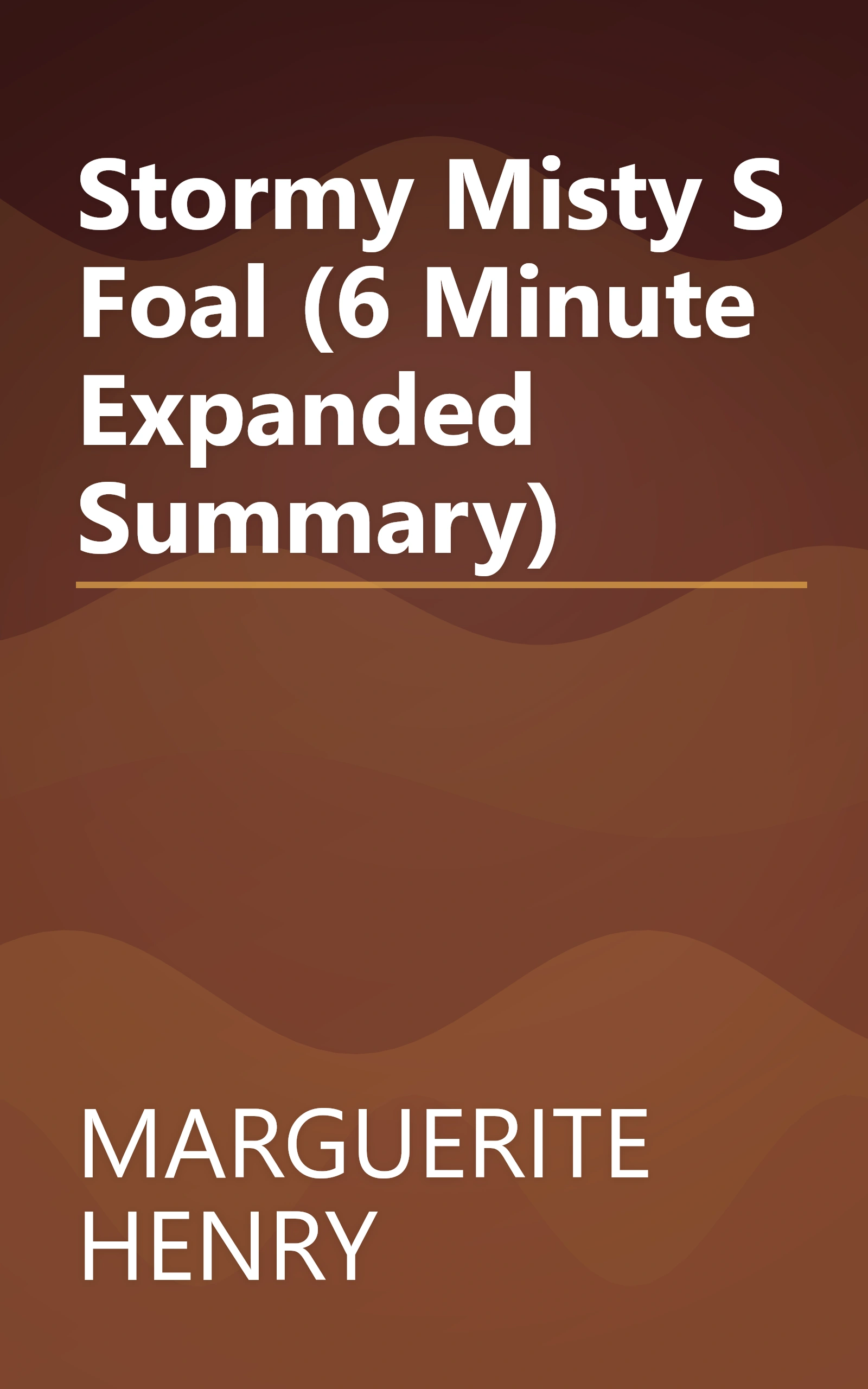 Stormy  Misty S Foal (6 Minute   Expanded Summary) book cover