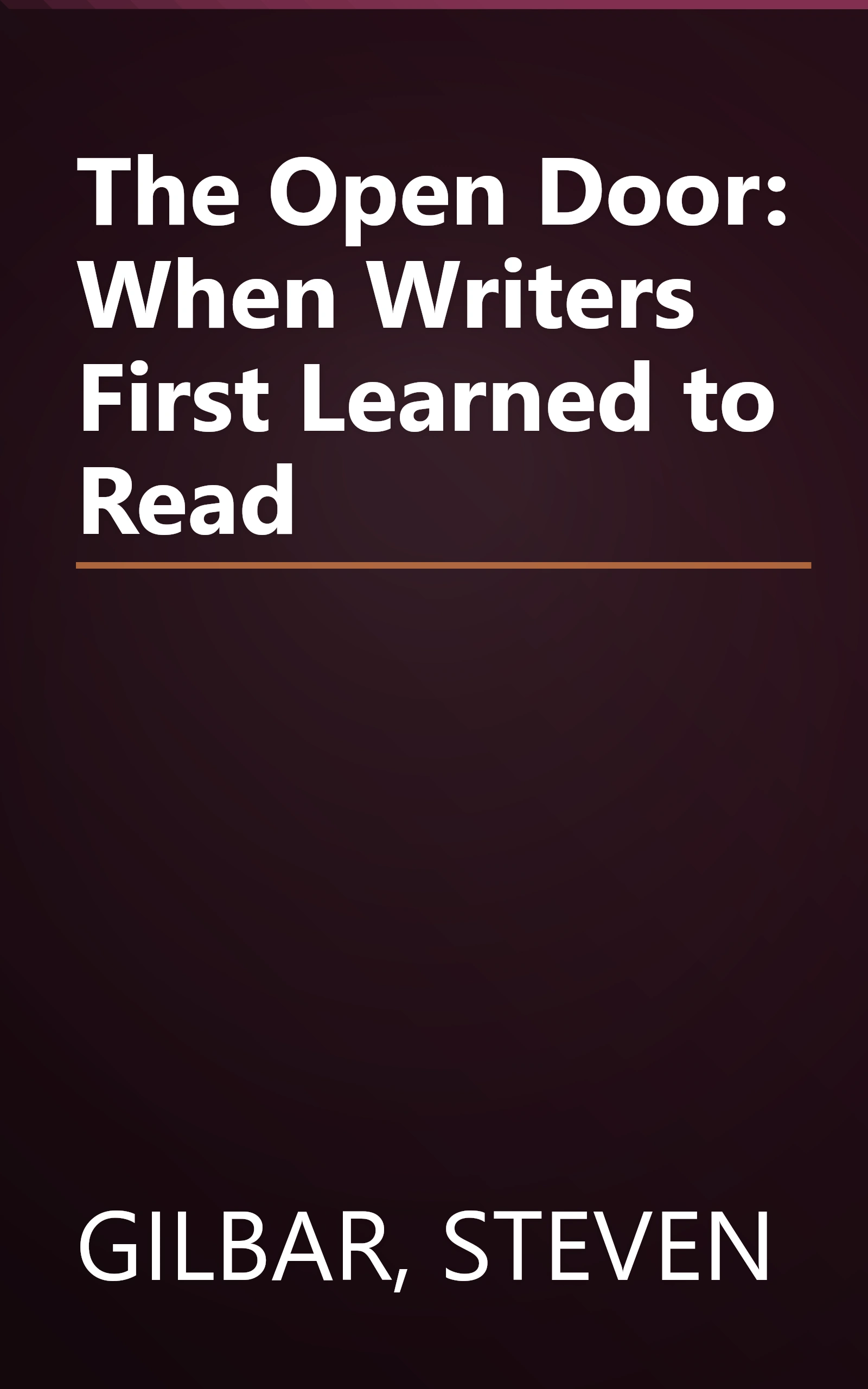 The Open Door: When Writers First Learned to Read book cover