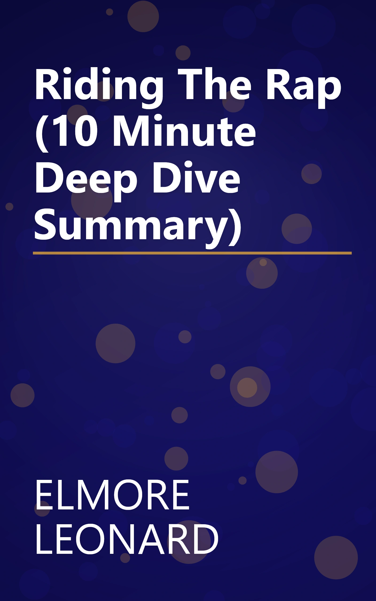 Riding The Rap (10 Minute   Deep Dive Summary) book cover