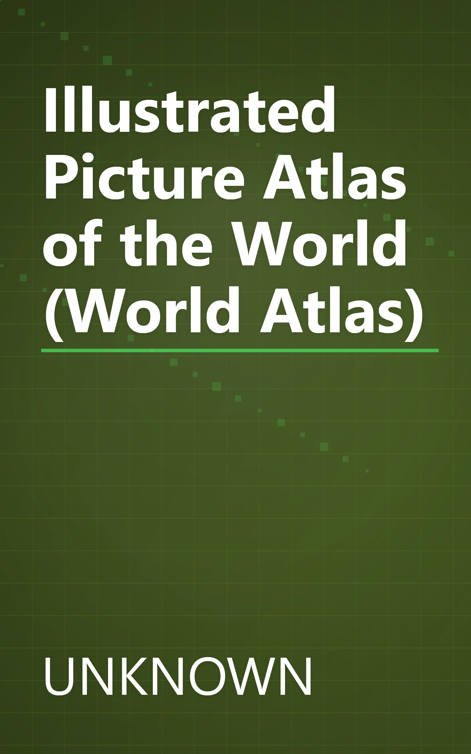 Illustrated Picture Atlas of the World (World Atlas) book cover