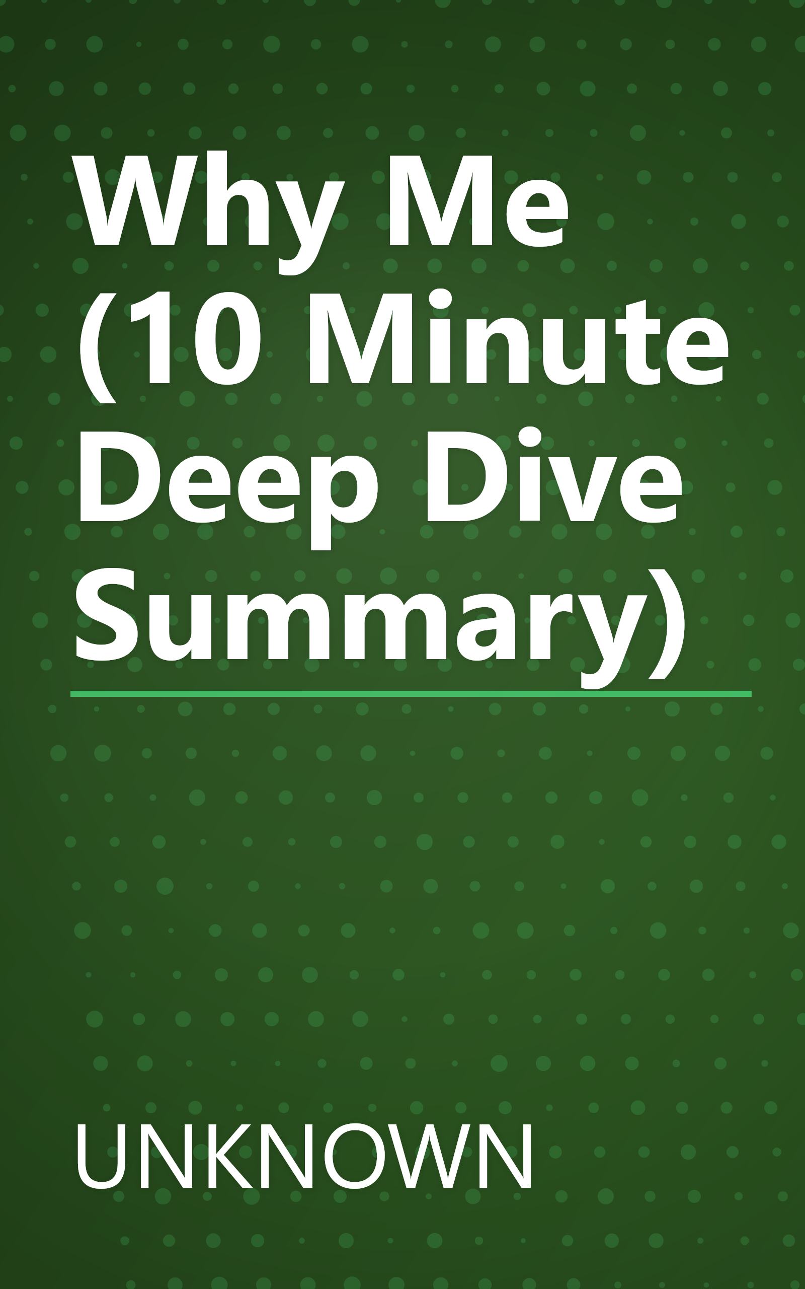 Why Me  (10 Minute   Deep Dive Summary) book cover