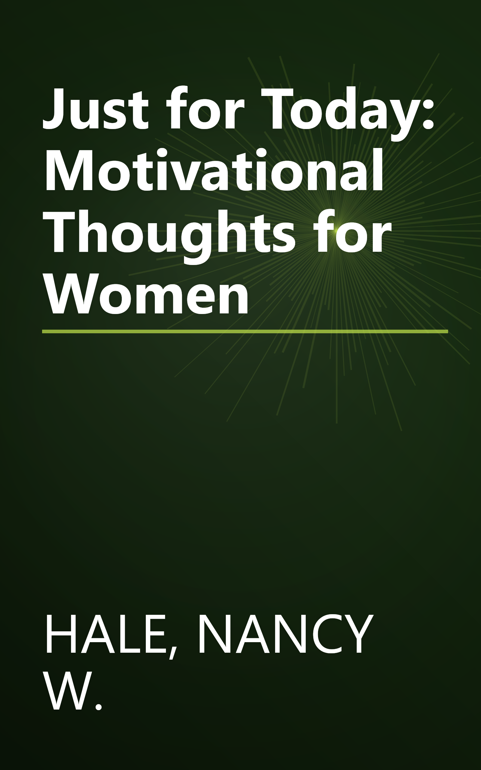 Just for Today: Motivational Thoughts for Women book cover
