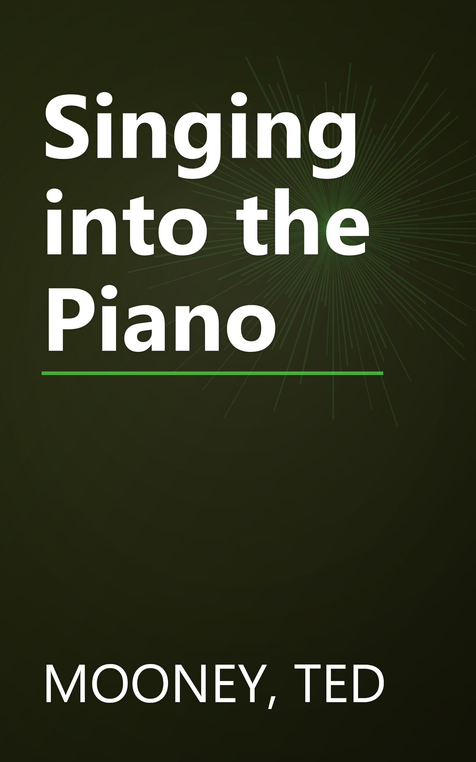 Singing into the Piano book cover