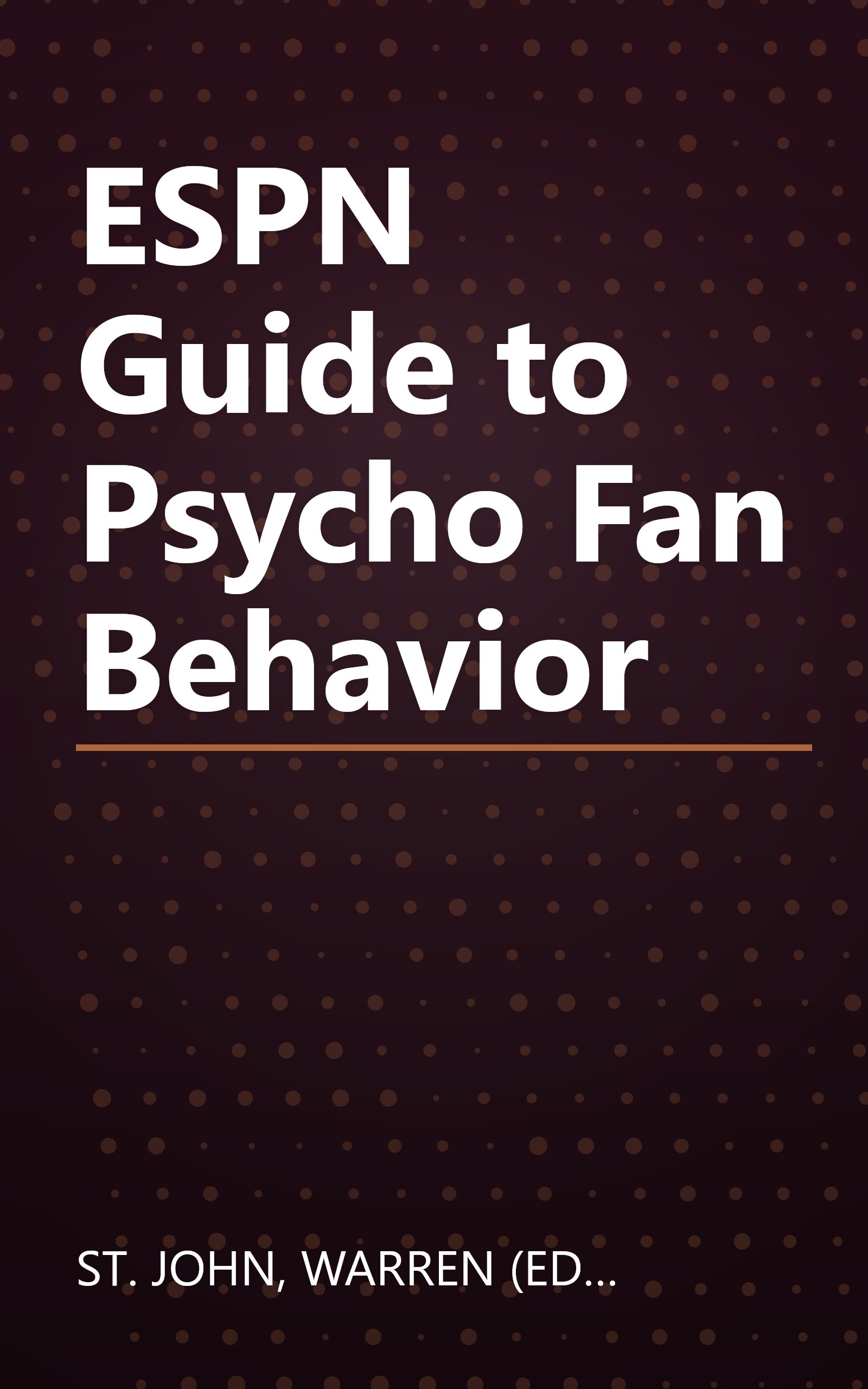 ESPN Guide to Psycho Fan Behavior book cover