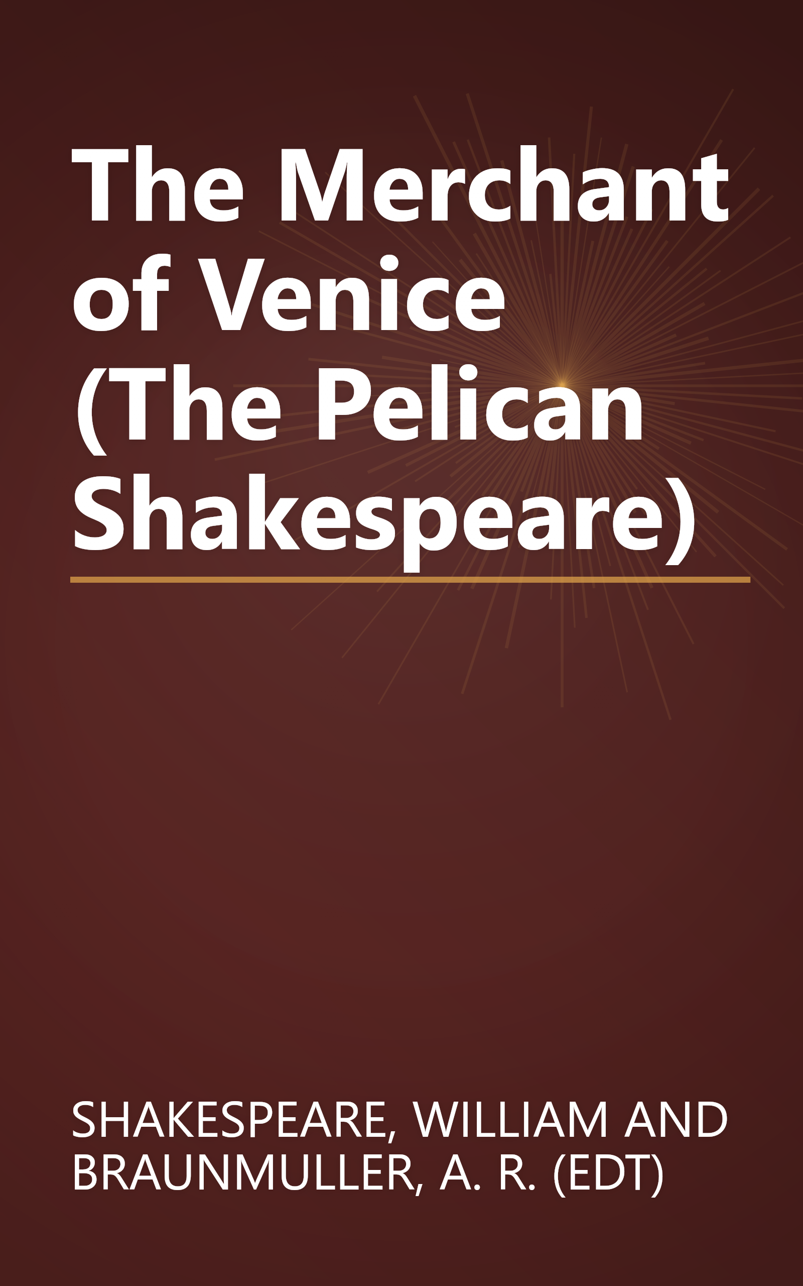 The Merchant of Venice (The Pelican Shakespeare) book cover
