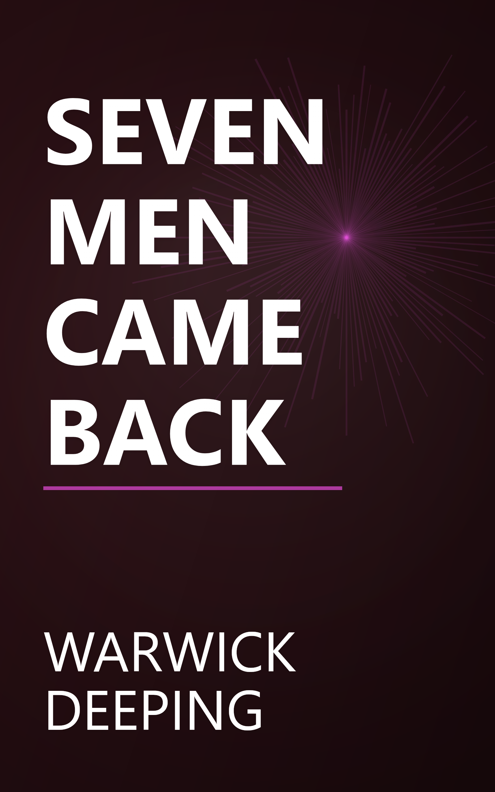 SEVEN MEN CAME BACK book cover