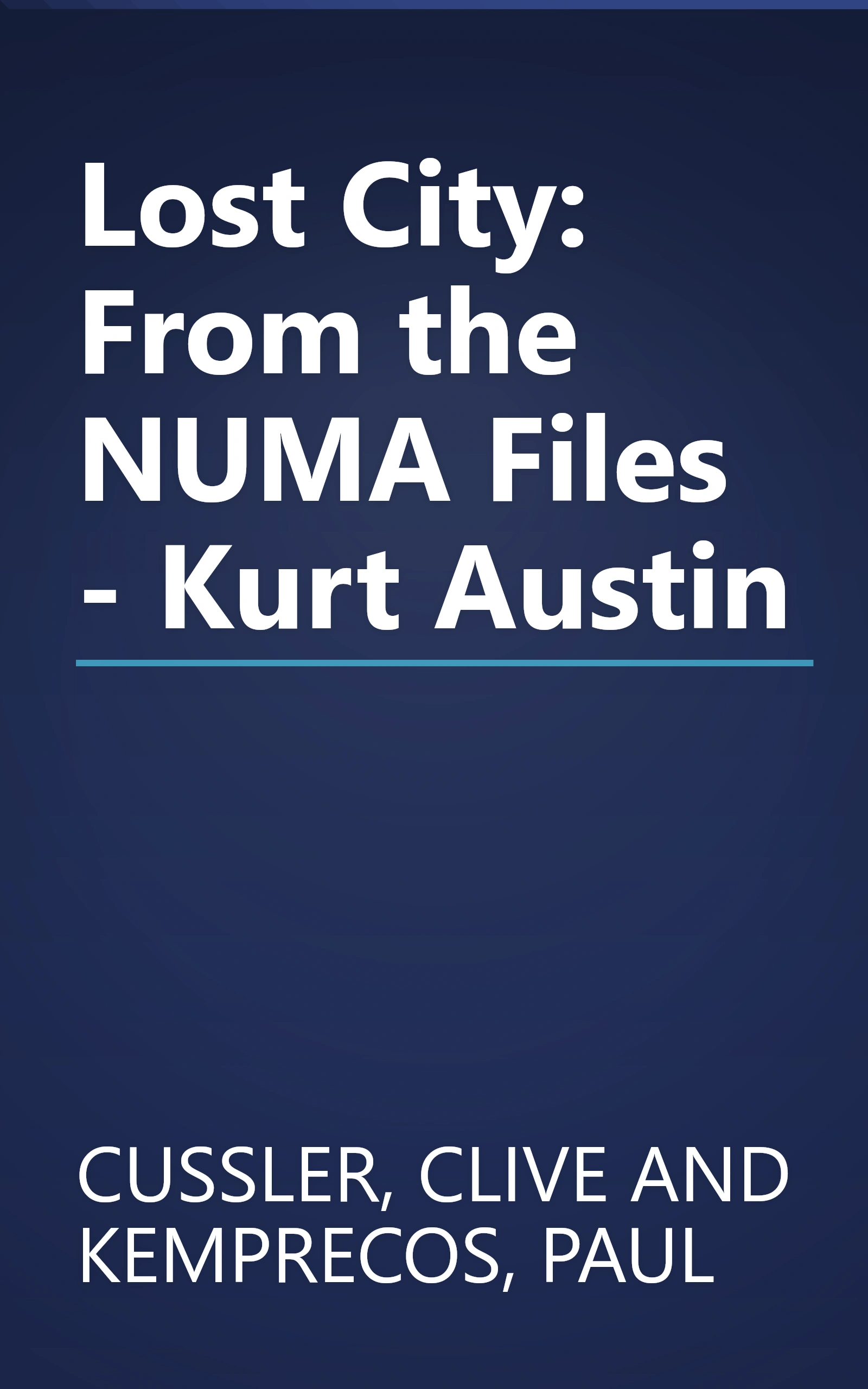 Lost City: From the NUMA Files - Kurt Austin book cover
