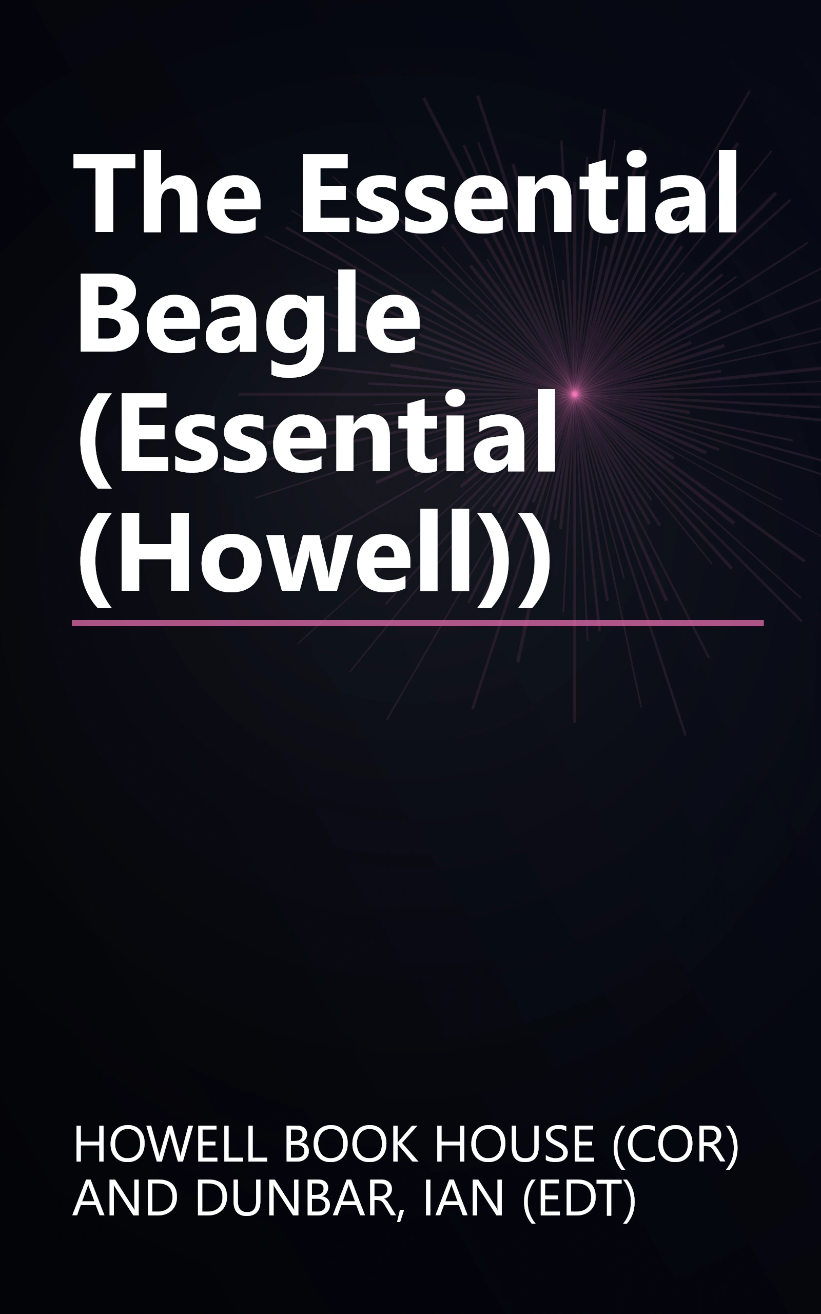 The Essential Beagle (Essential (Howell)) book cover