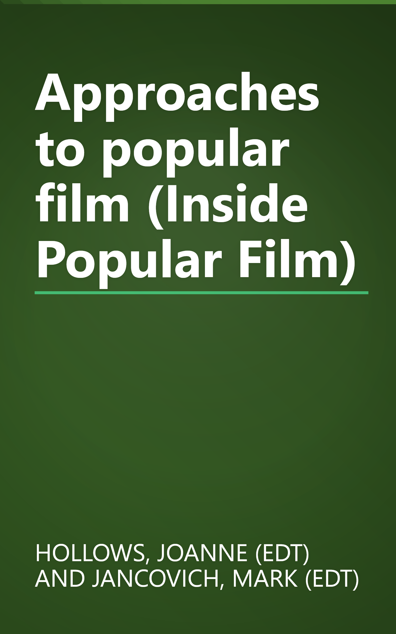 Approaches to popular film (Inside Popular Film) book cover