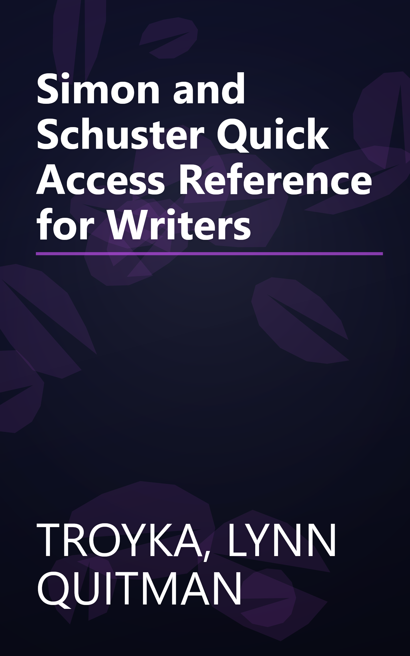 Simon and Schuster Quick Access Reference for Writers book cover