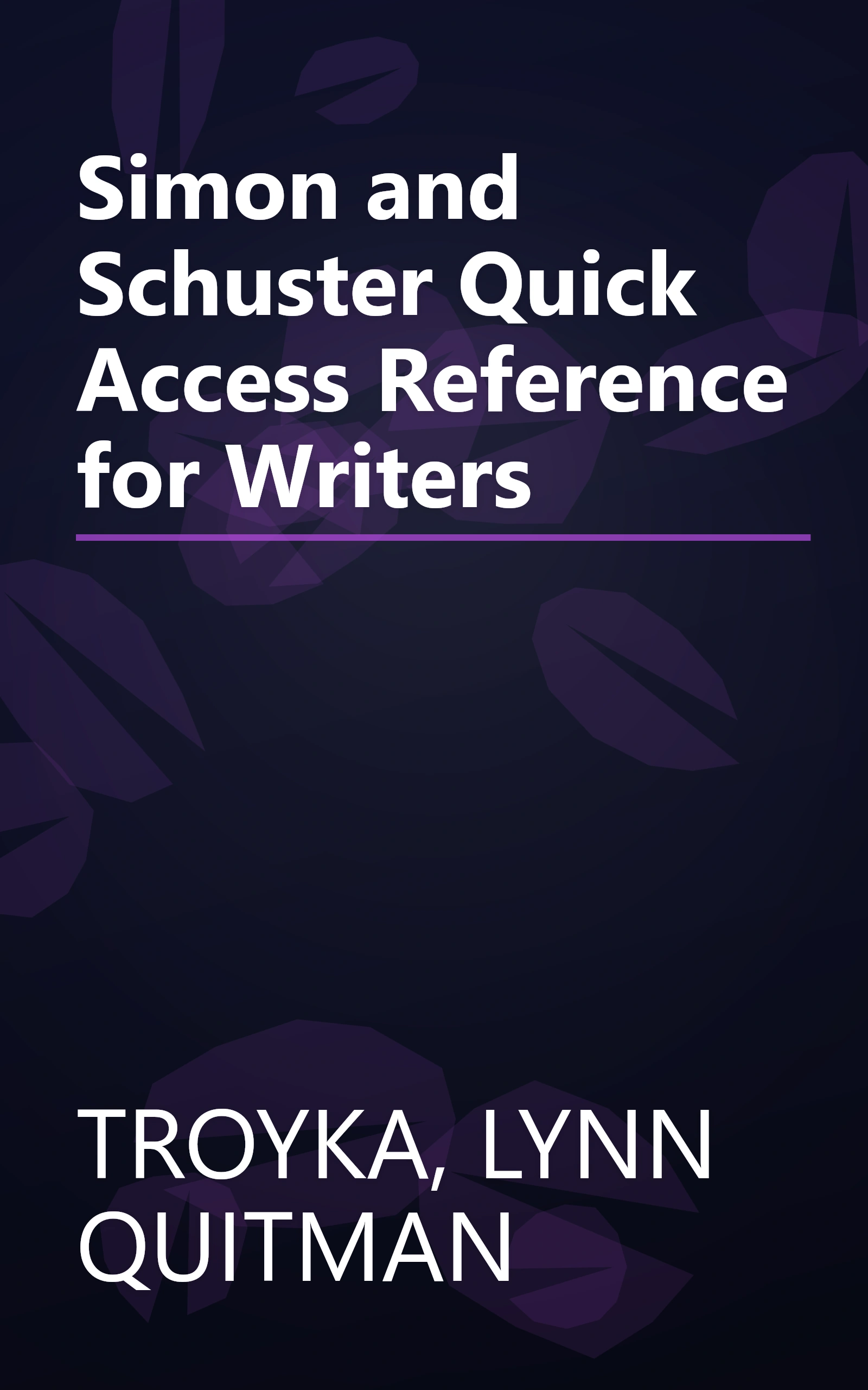 Simon and Schuster Quick Access Reference for Writers book cover