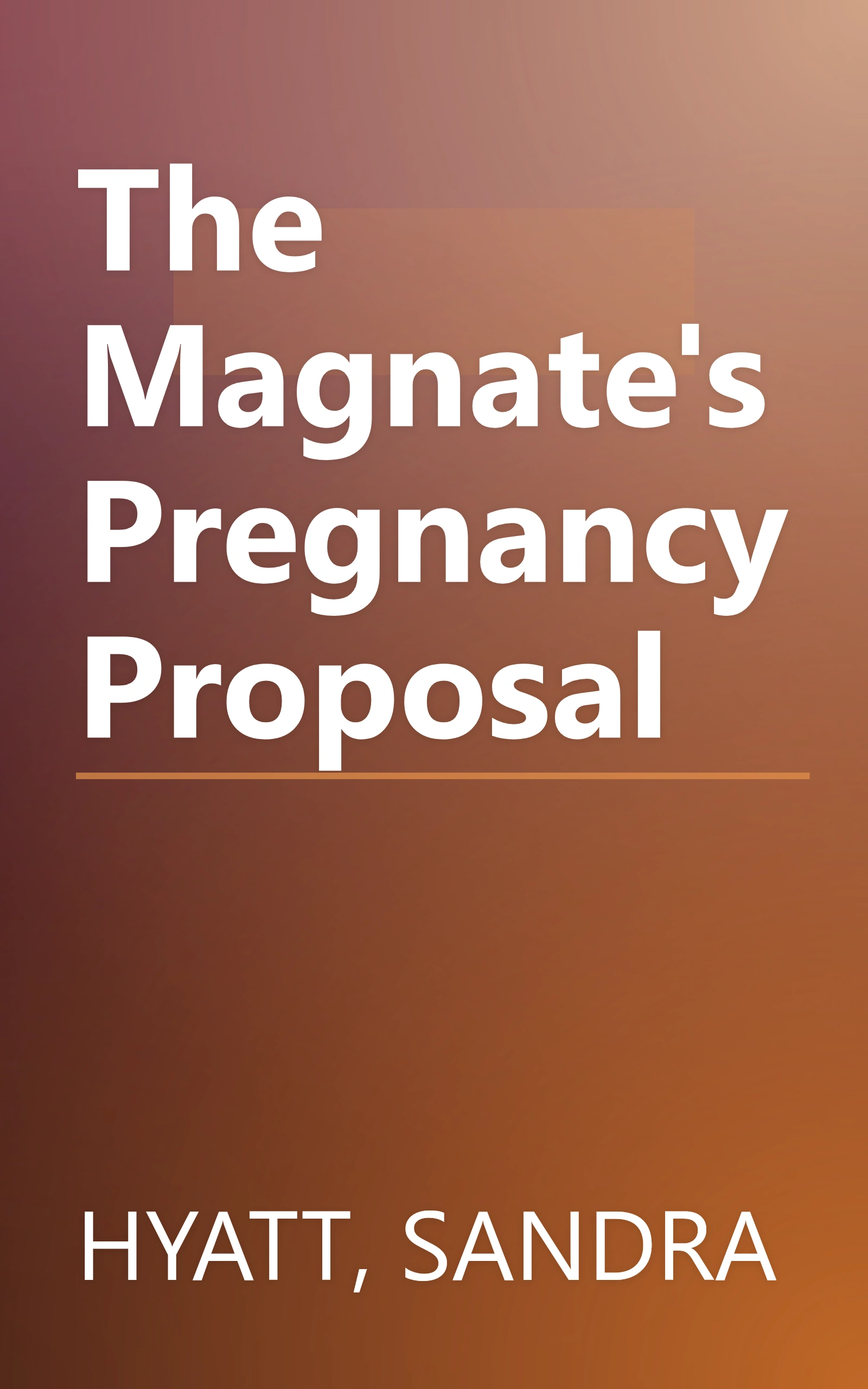 The Magnate's Pregnancy Proposal book cover