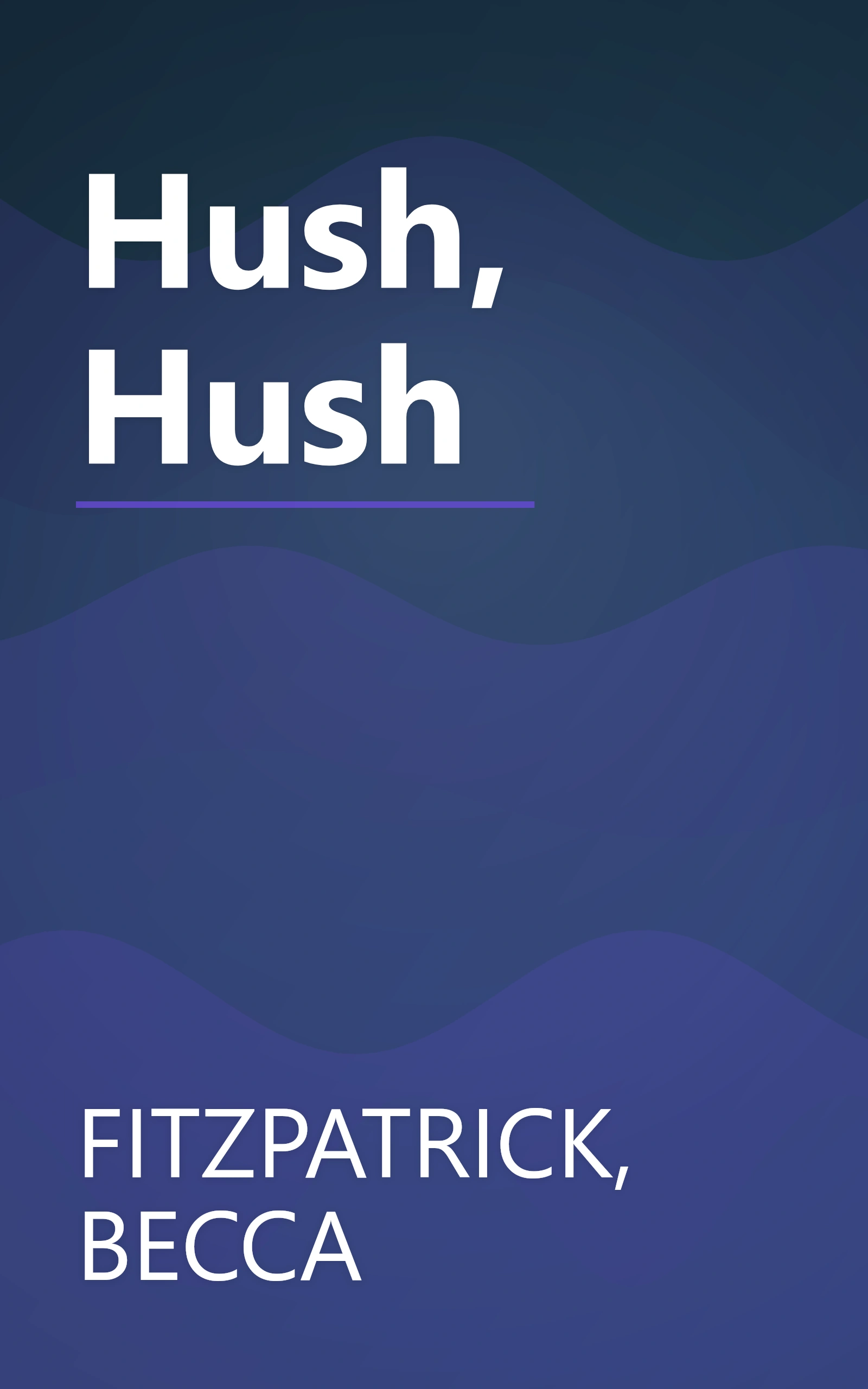 Hush, Hush book cover