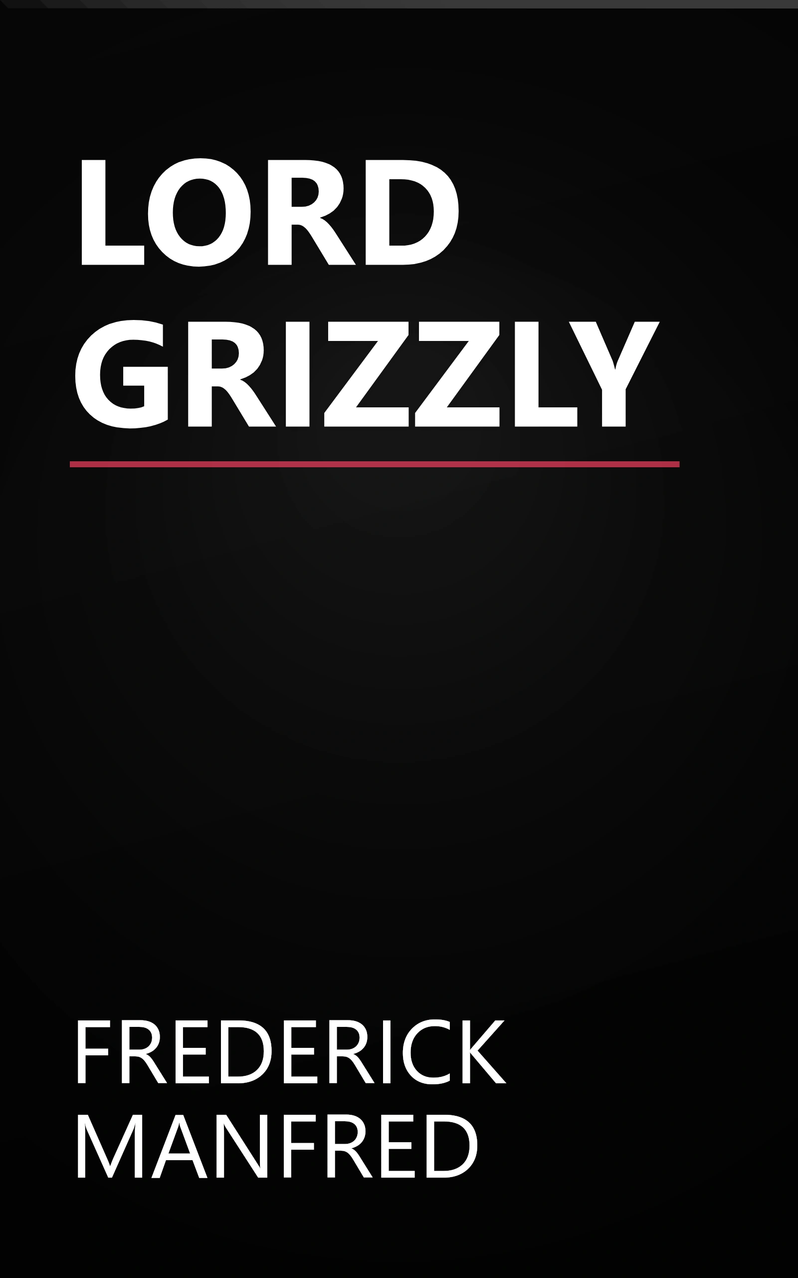 LORD GRIZZLY book cover