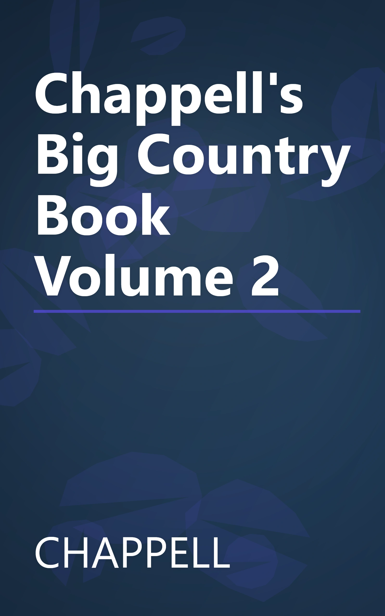 Chappell's Big Country Book Volume 2 book cover